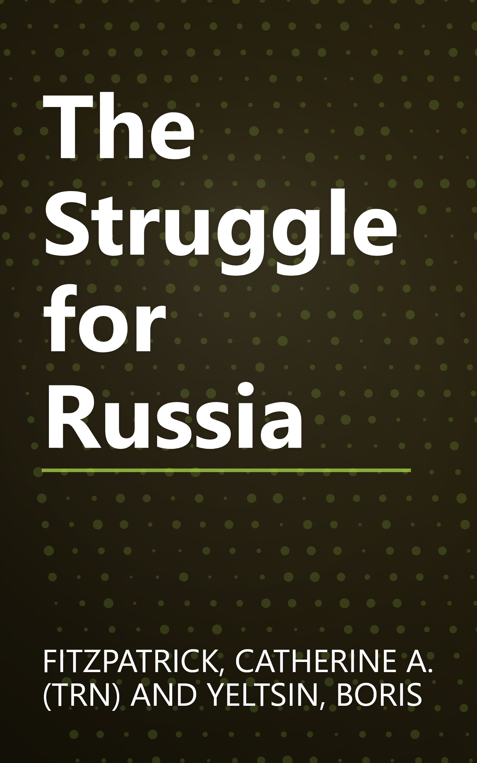 The Struggle for Russia book cover