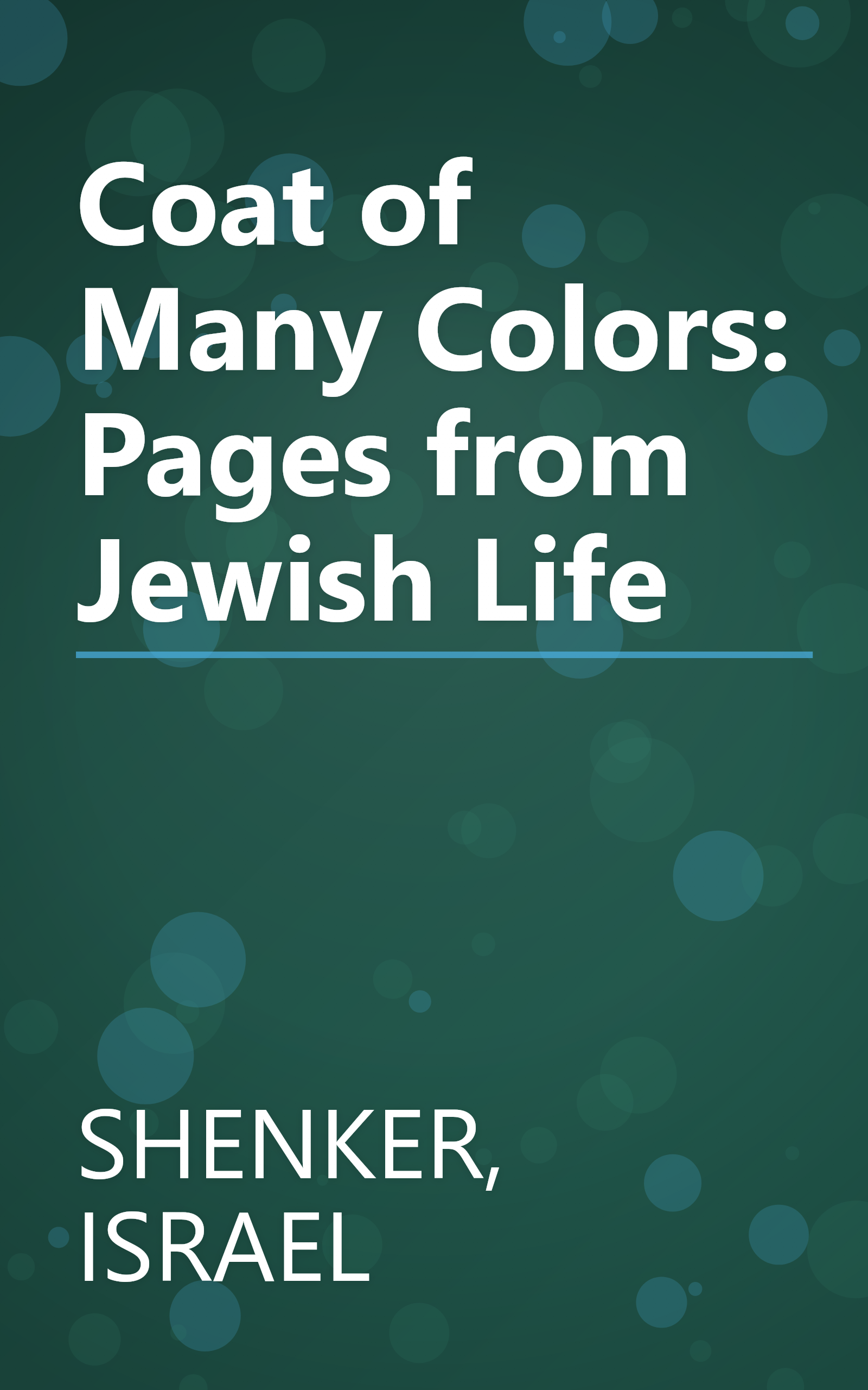 Coat of Many Colors: Pages from Jewish Life book cover
