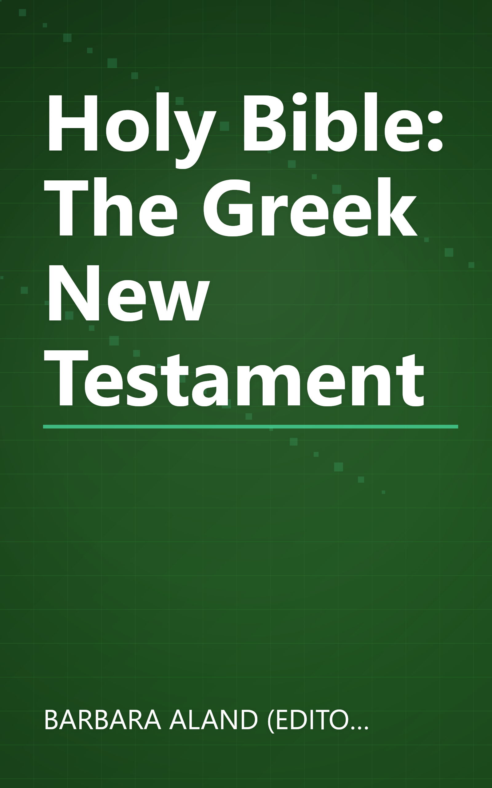 Holy Bible: The Greek New Testament book cover