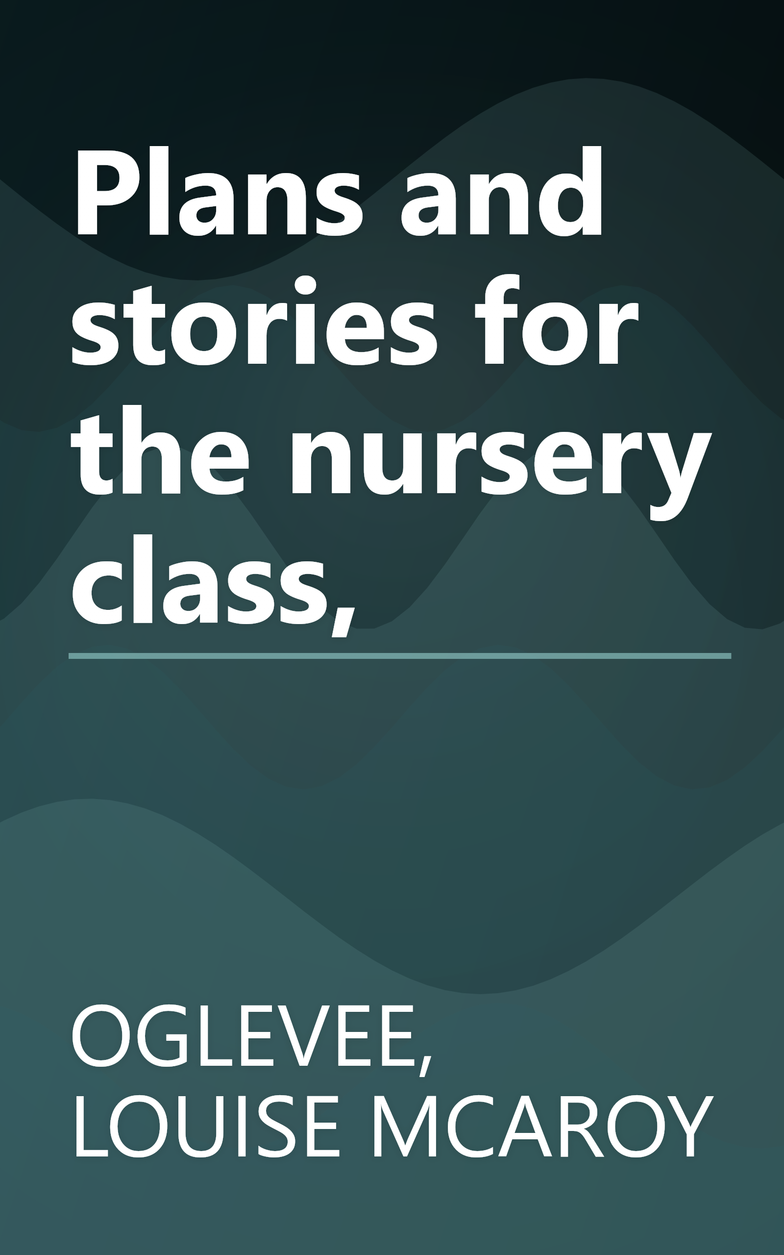 Plans and stories for the nursery class, book cover