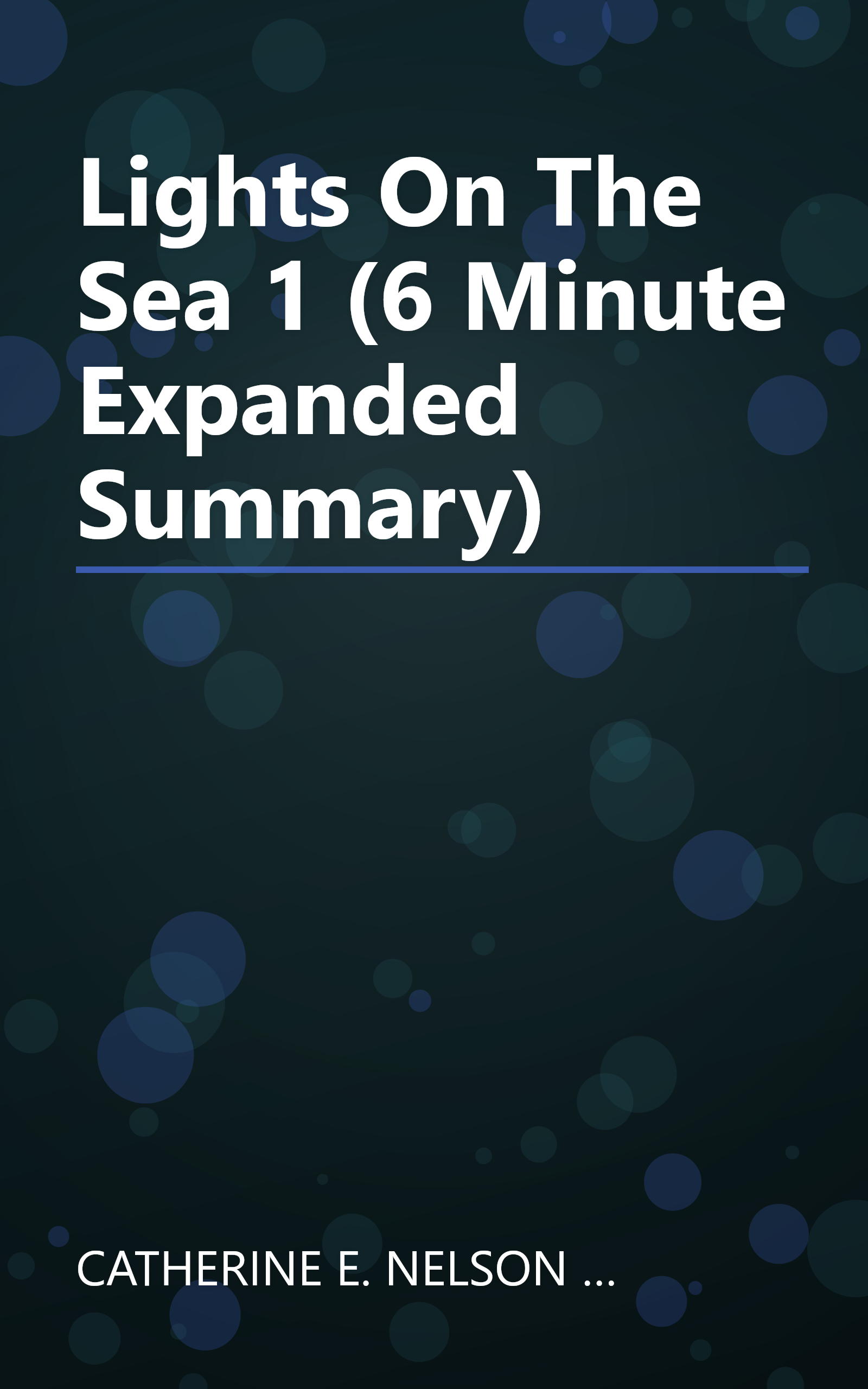 Lights On The Sea 1 (6 Minute   Expanded Summary) book cover
