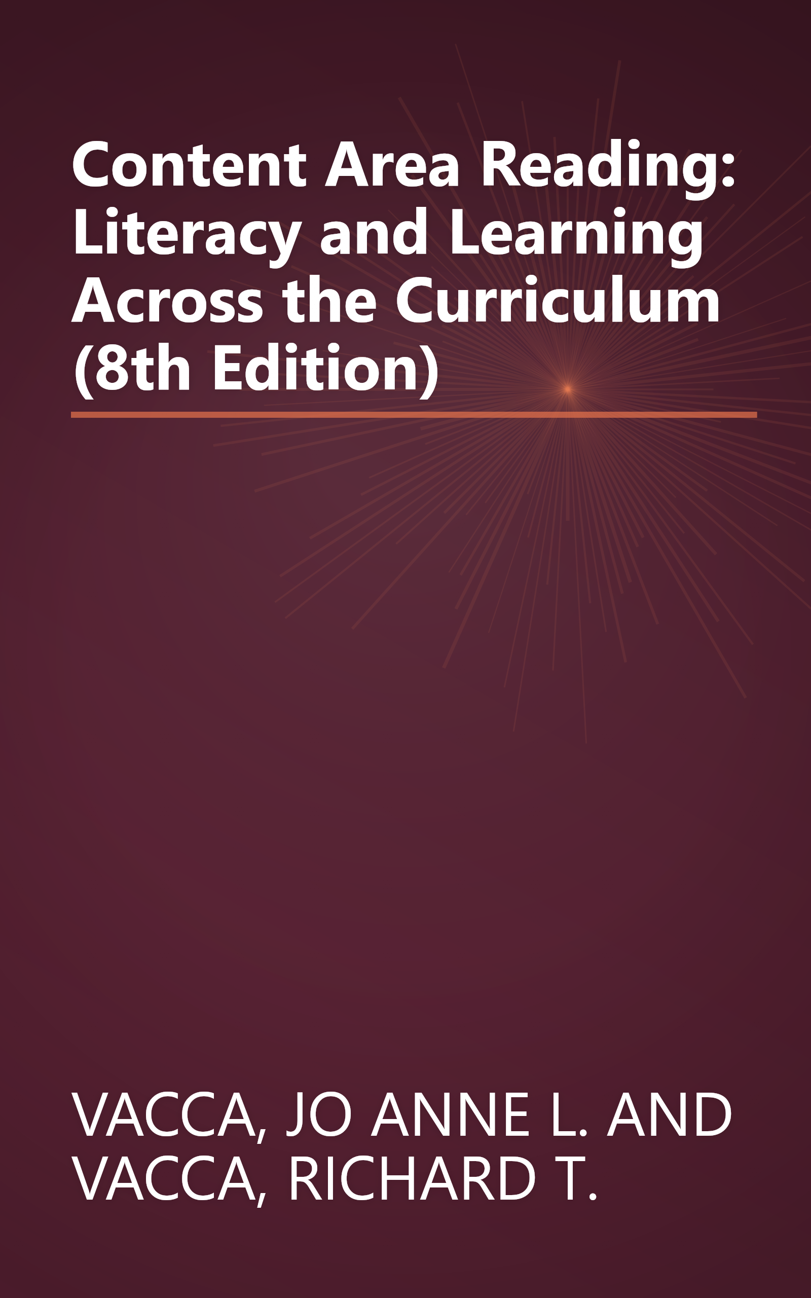 Content Area Reading: Literacy and Learning Across the Curriculum (8th Edition) book cover