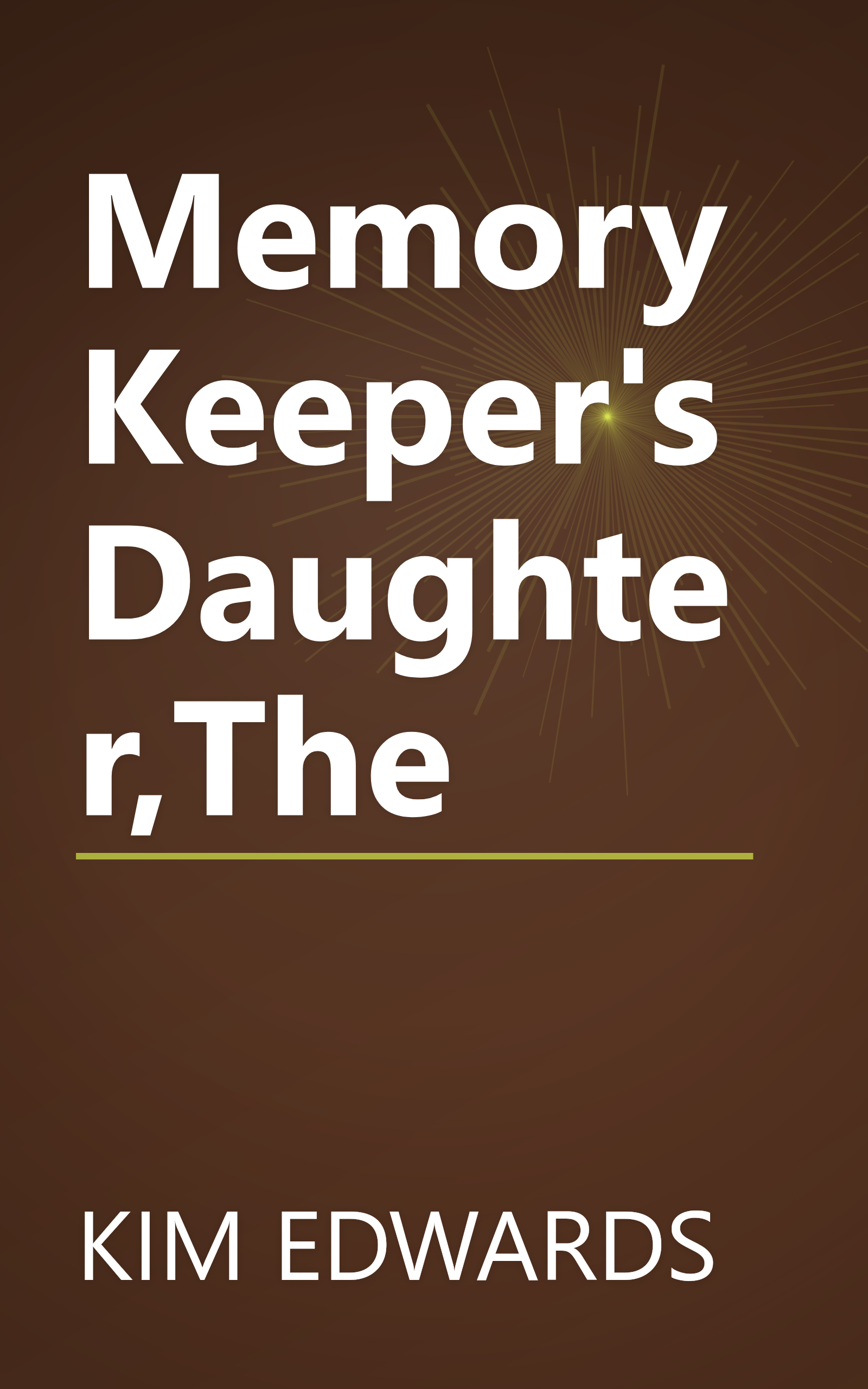 Memory Keeper's Daughter,The book cover