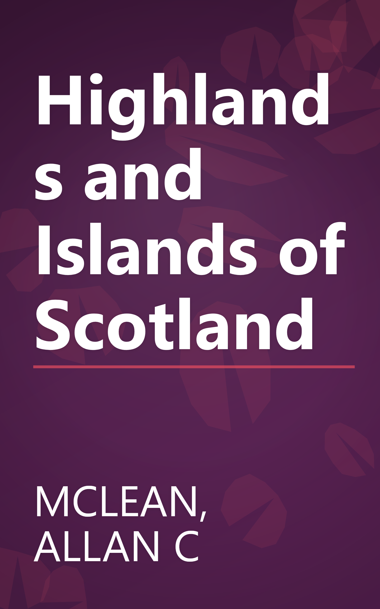 Highlands and Islands of Scotland book cover