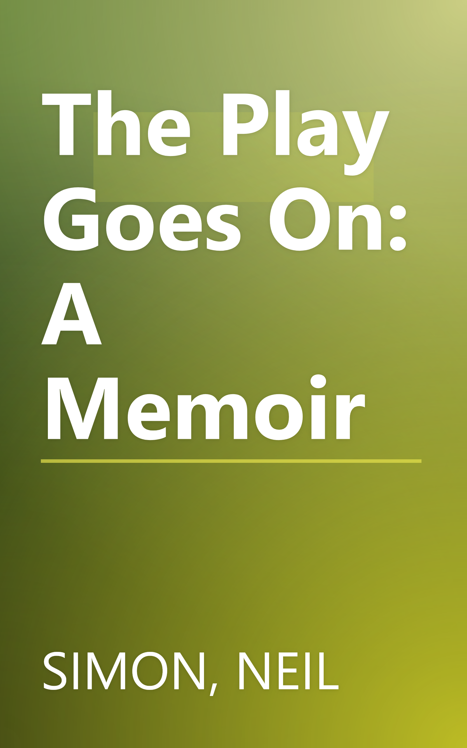 The Play Goes On: A Memoir book cover