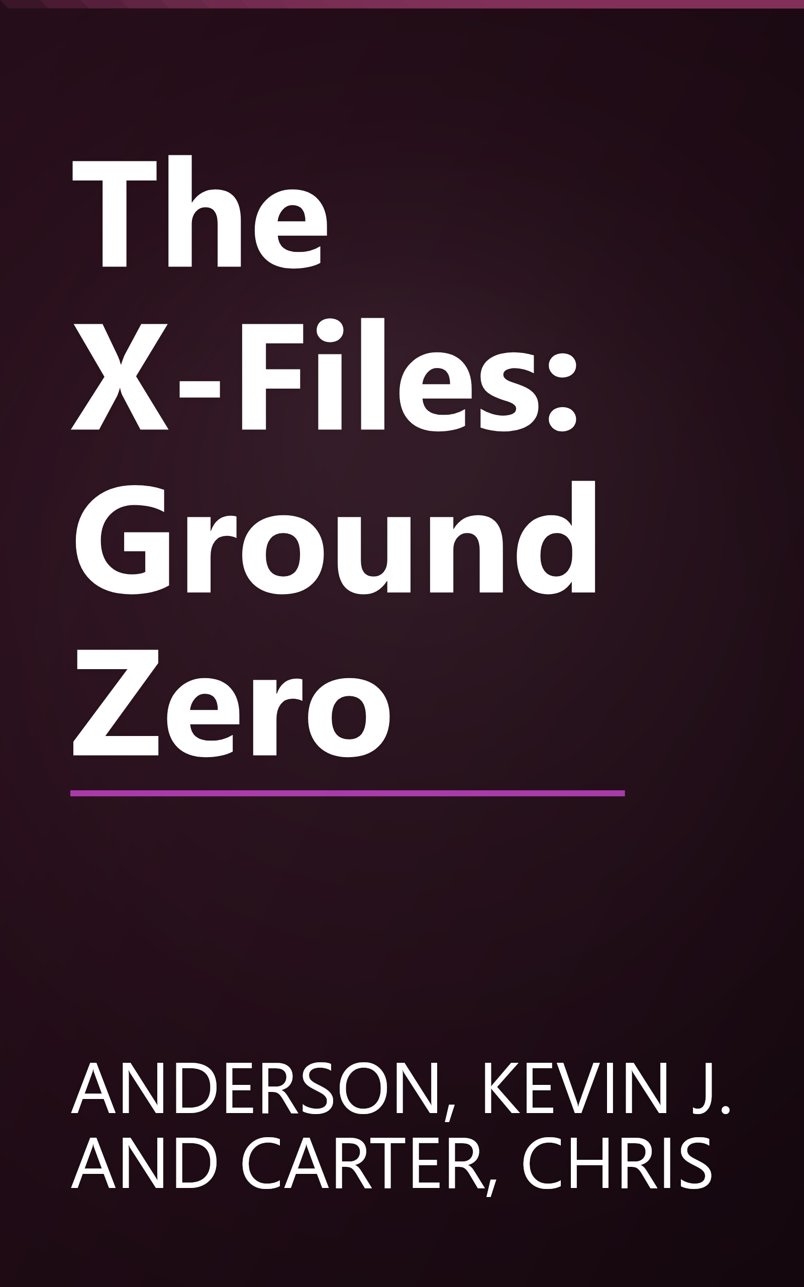 The X-Files: Ground Zero book cover
