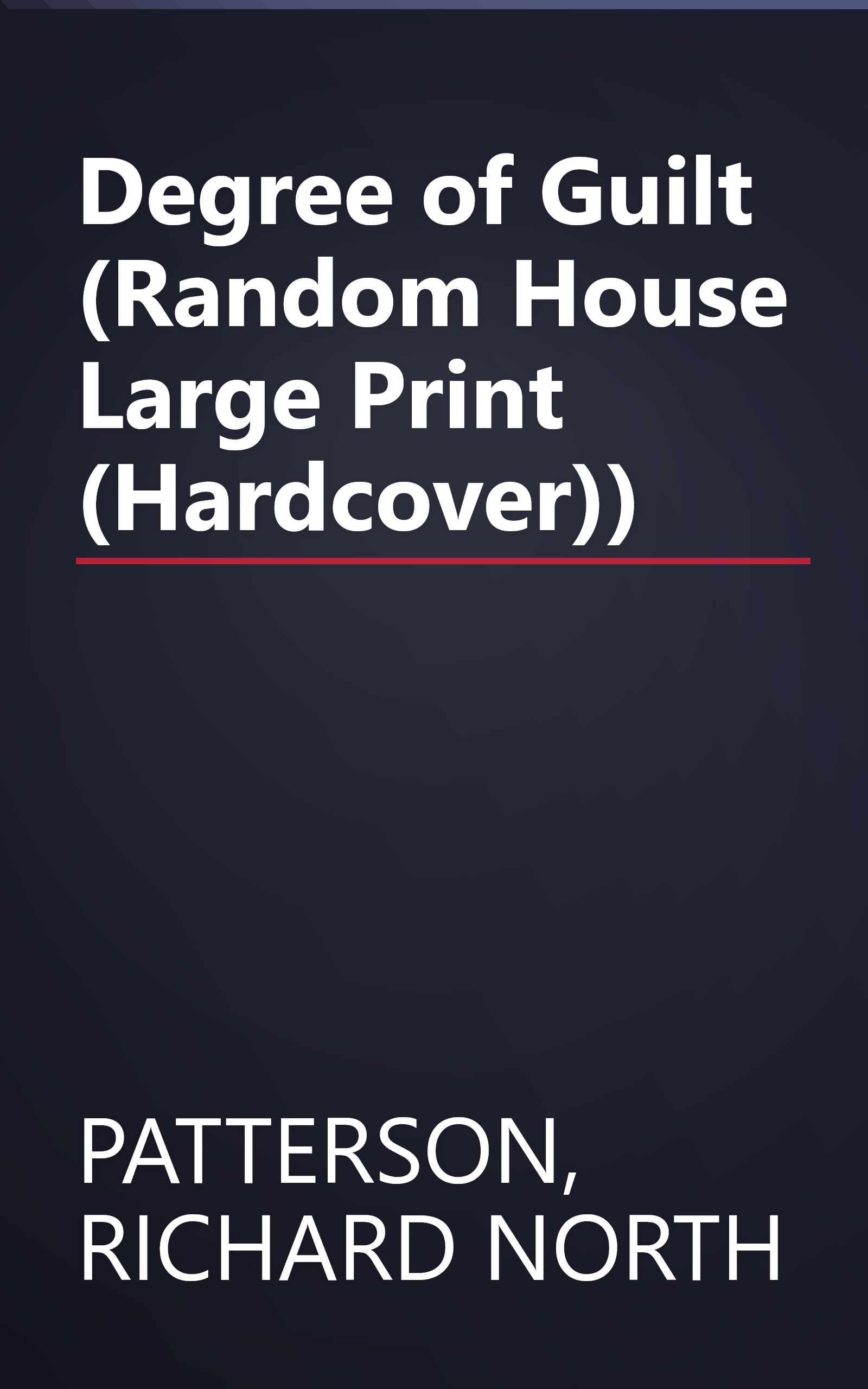 Degree of Guilt (Random House Large Print (Hardcover)) book cover