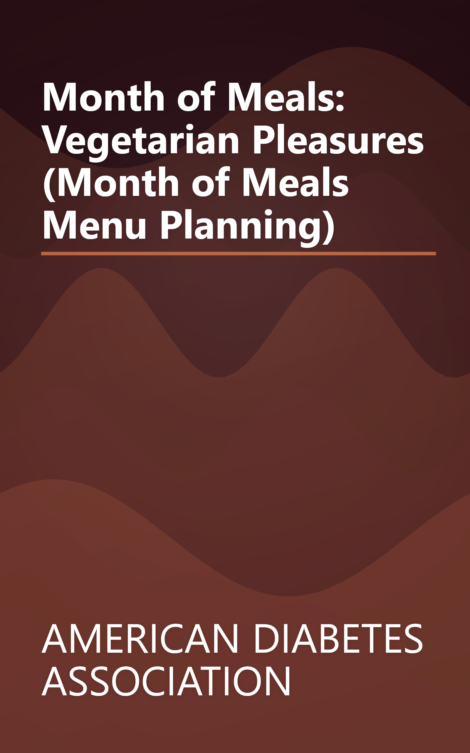 Month of Meals: Vegetarian Pleasures (Month of Meals Menu Planning) book cover