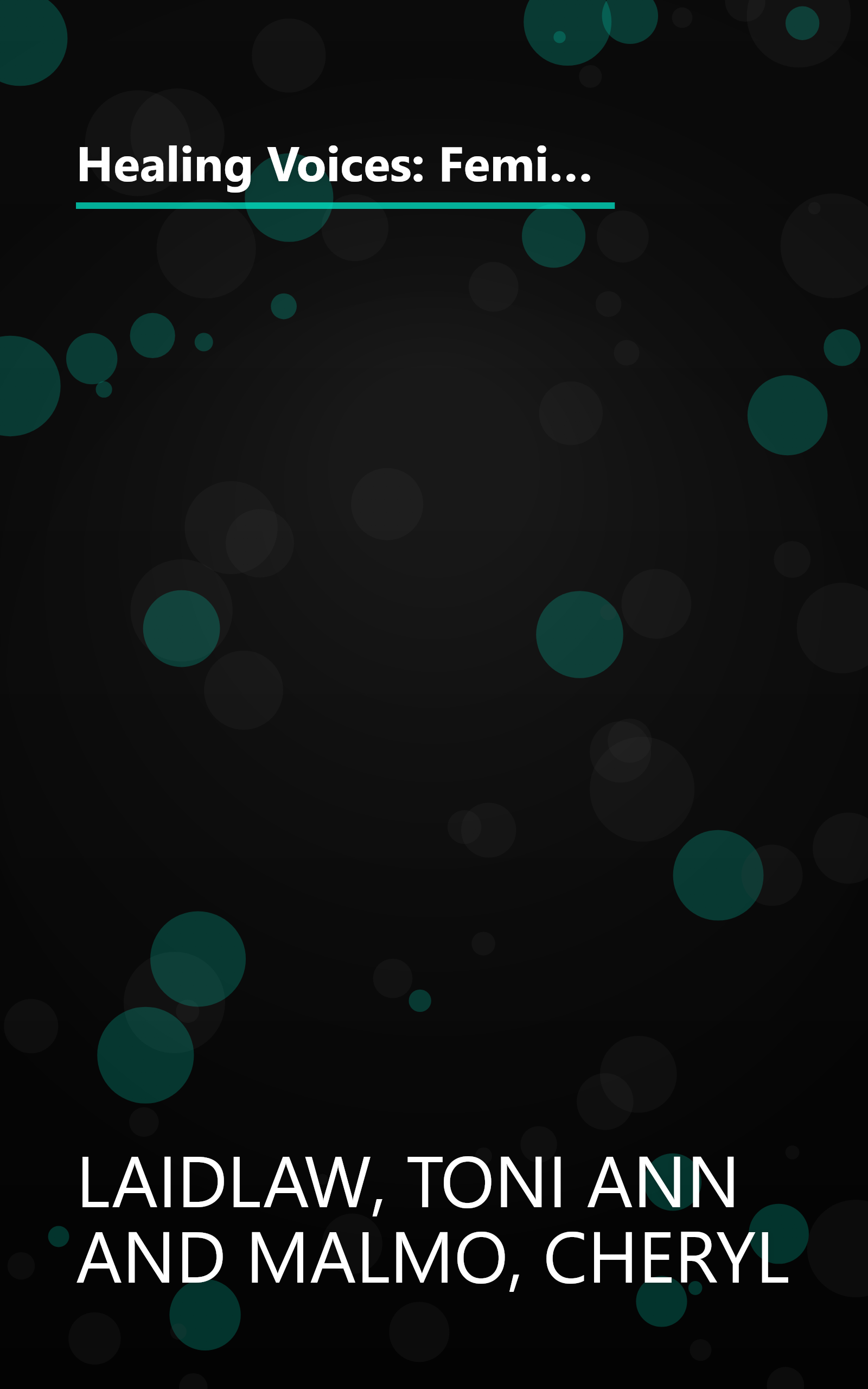 Healing Voices: Feminist Approaches to Therapy With Women (JOSSEY BASS SOCIAL AND BEHAVIORAL SCIENCE SERIES) book cover