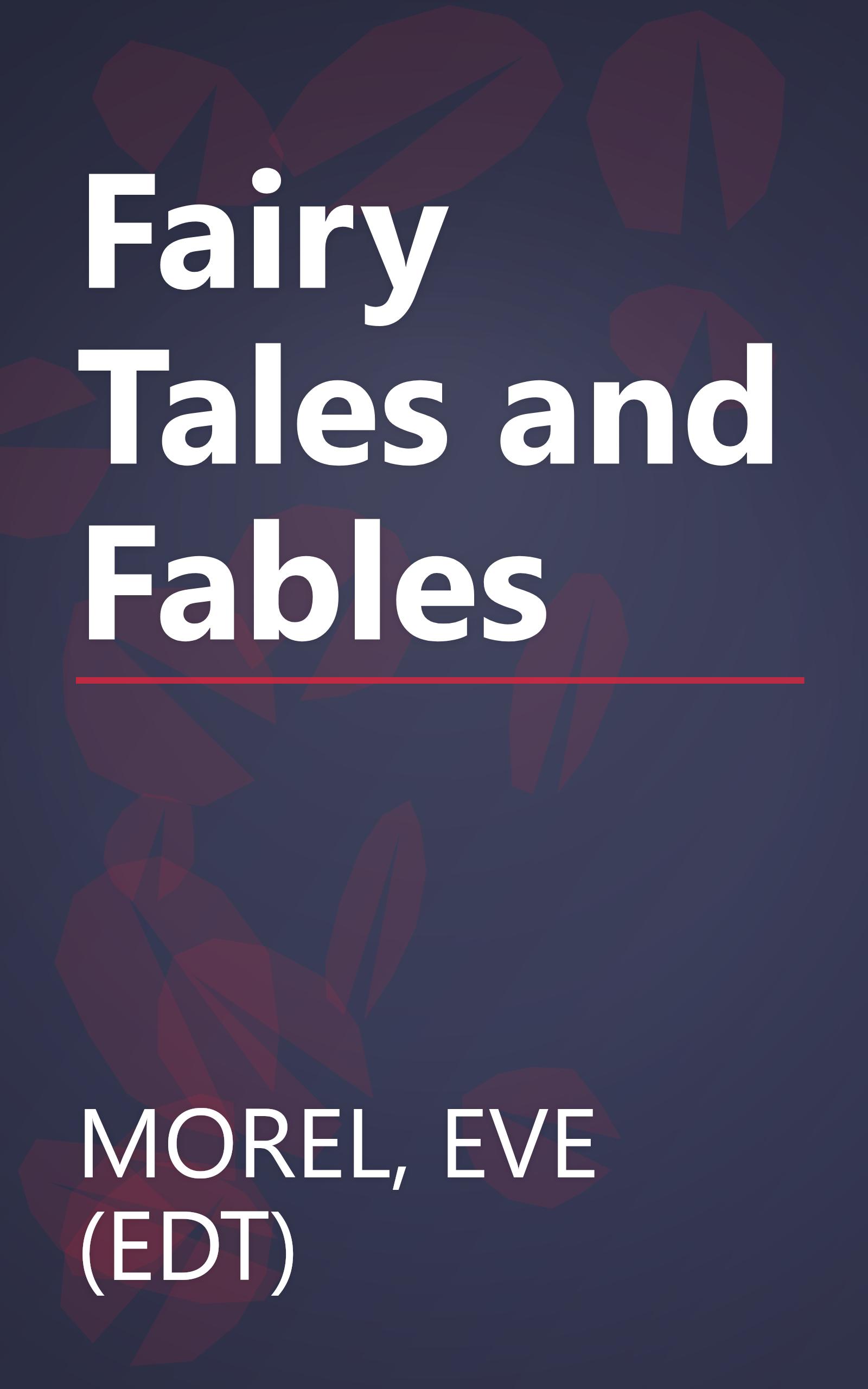 Fairy Tales and Fables book cover