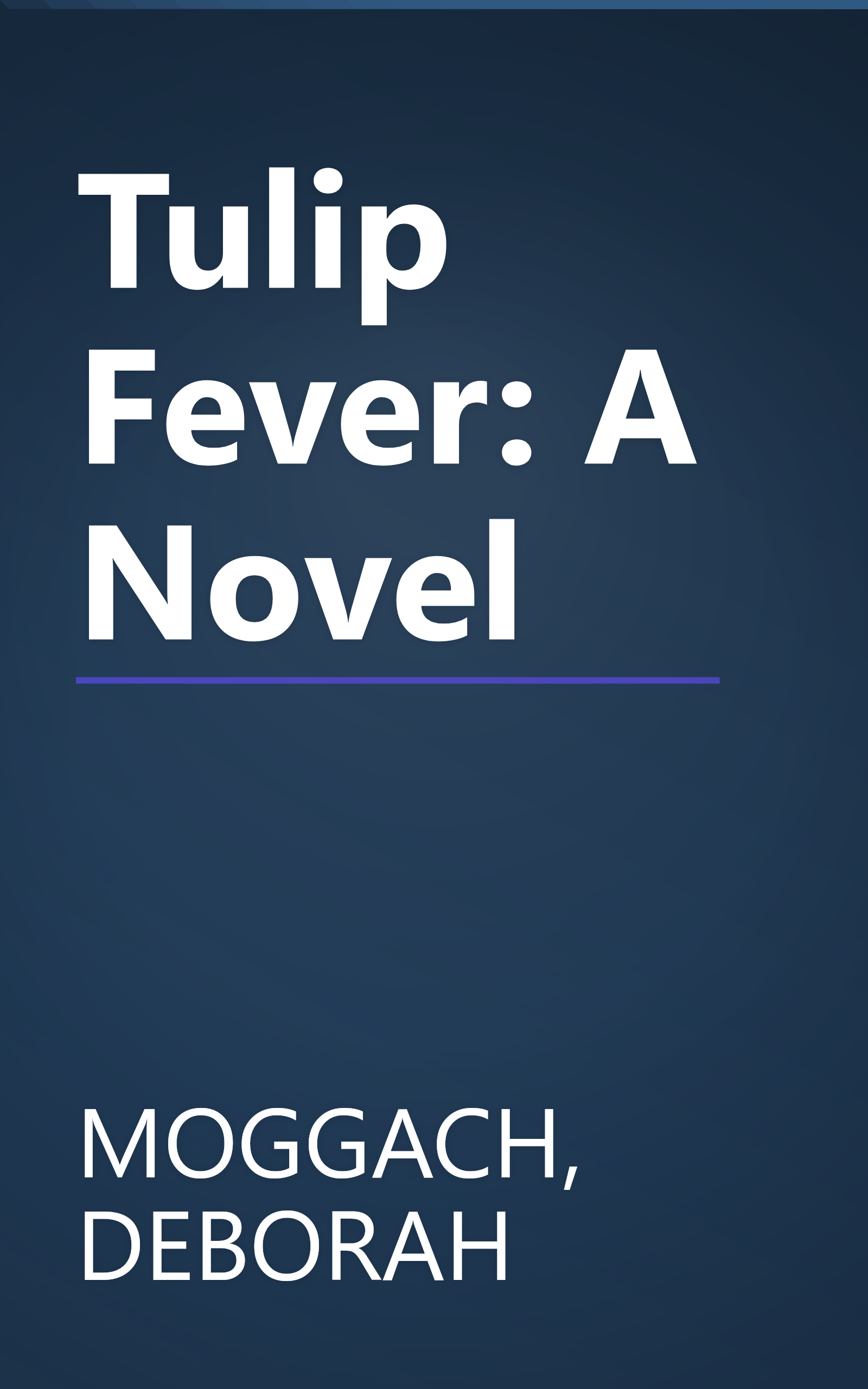 Tulip Fever: A Novel book cover