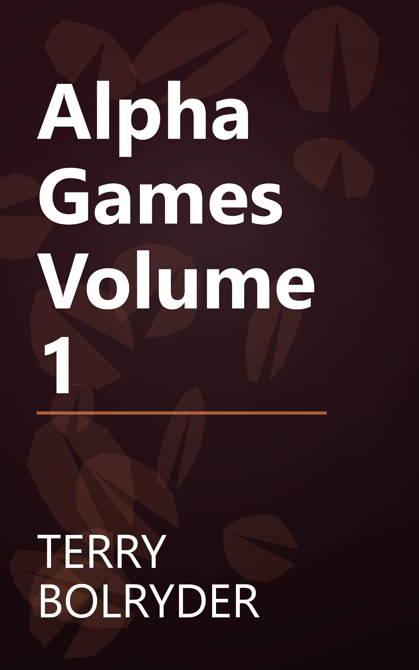 Alpha Games Volume 1 book cover