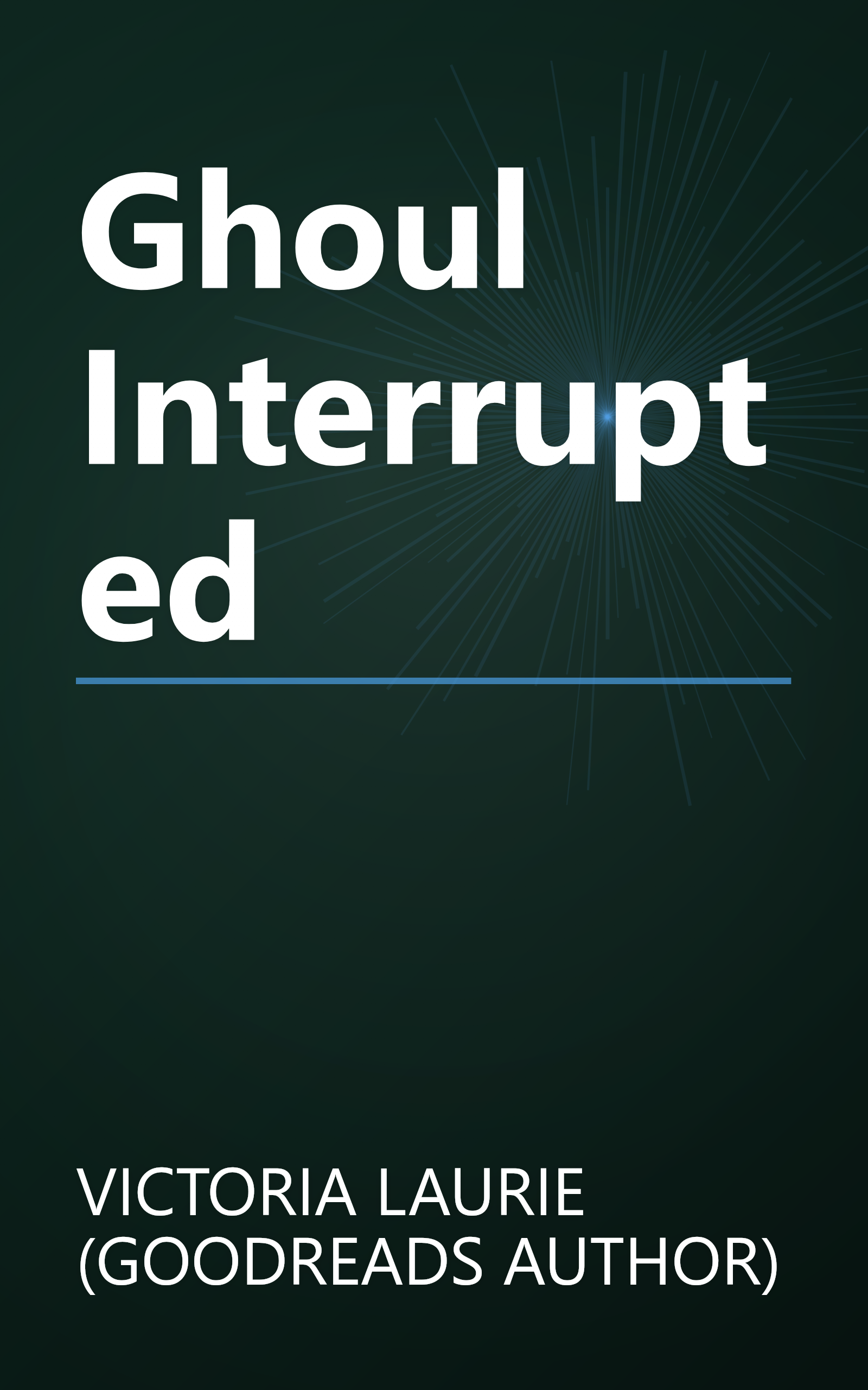 Ghoul Interrupted book cover