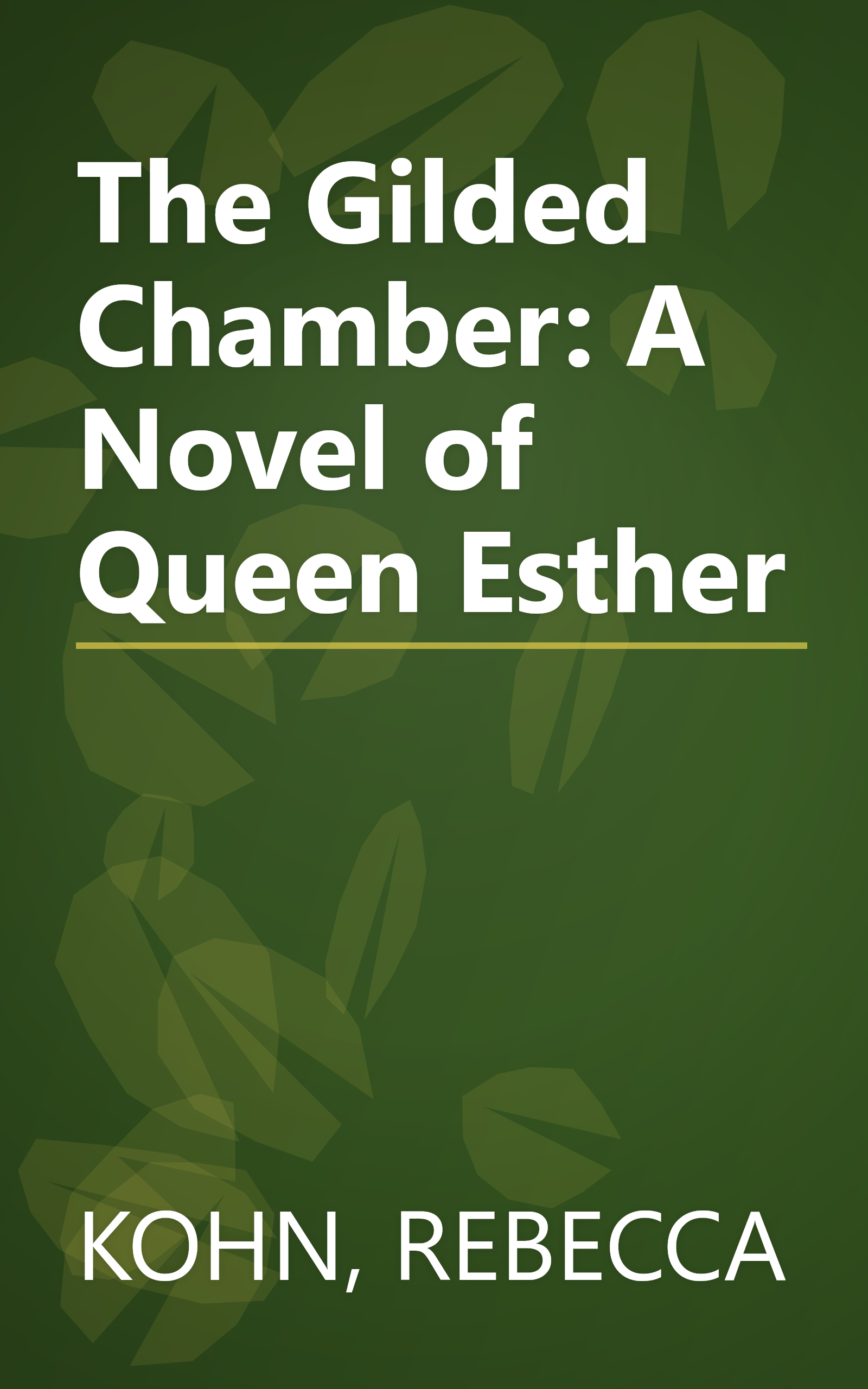 The Gilded Chamber: A Novel of Queen Esther book cover