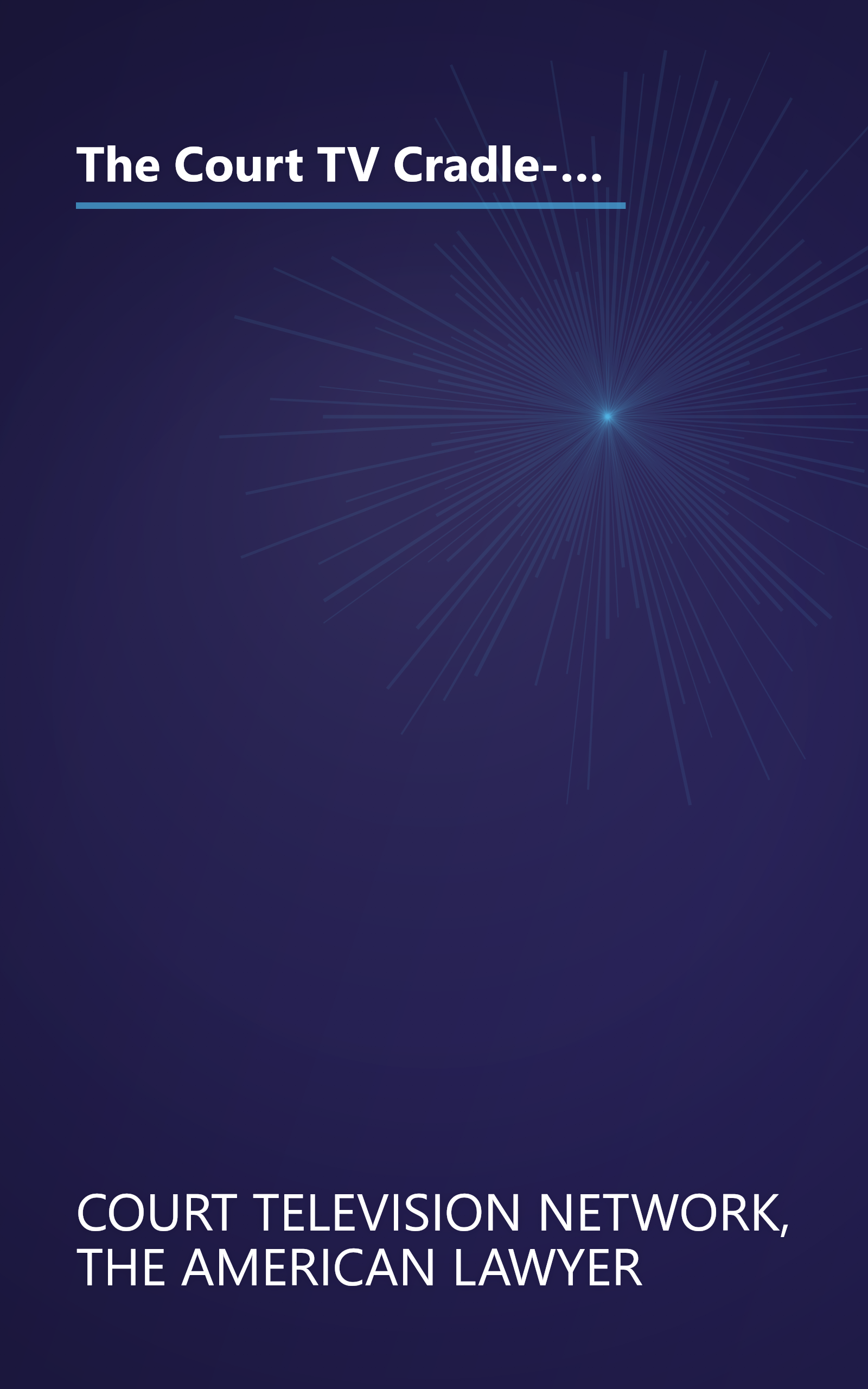 The Court TV Cradle-to-Grave Legal Survival Guide: A Complete Resource for Any Question You May Have About the Law book cover