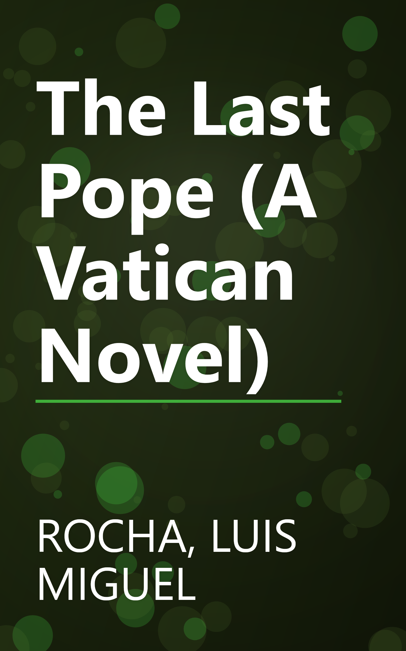 The Last Pope (A Vatican Novel) book cover
