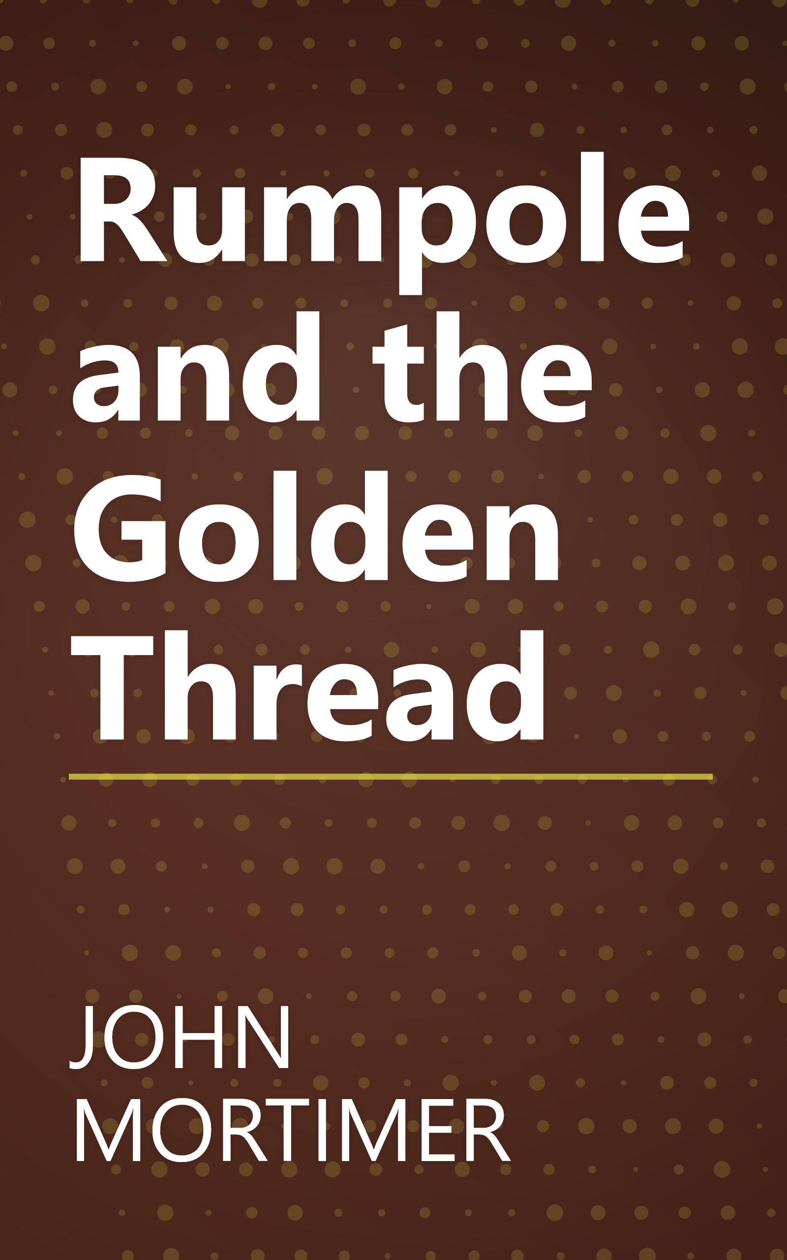 Rumpole and the Golden Thread book cover