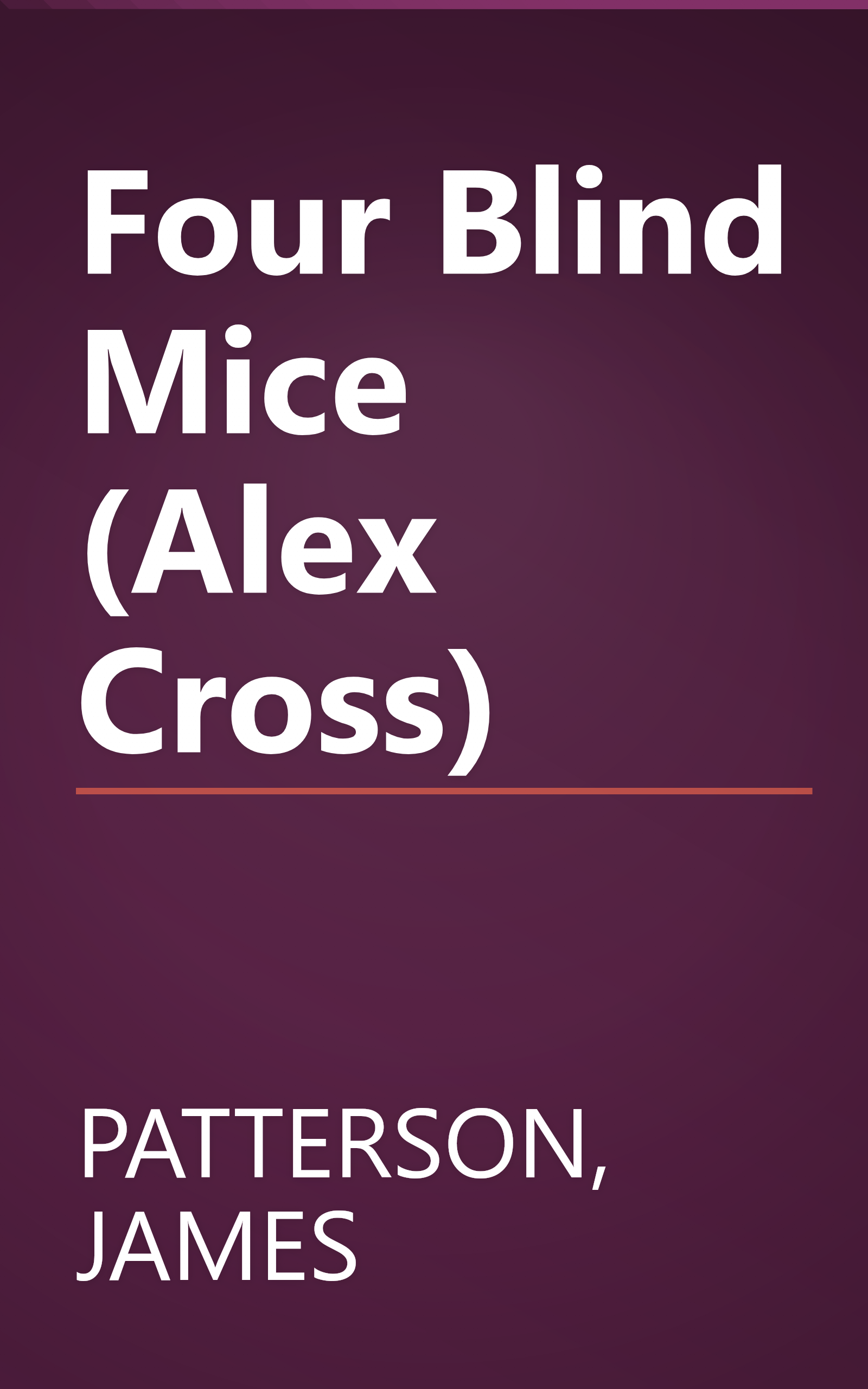 Four Blind Mice (Alex Cross) book cover