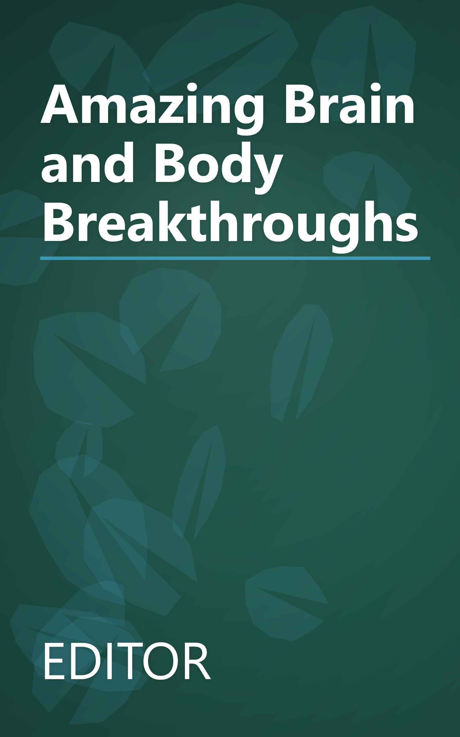 Amazing Brain and Body Breakthroughs book cover