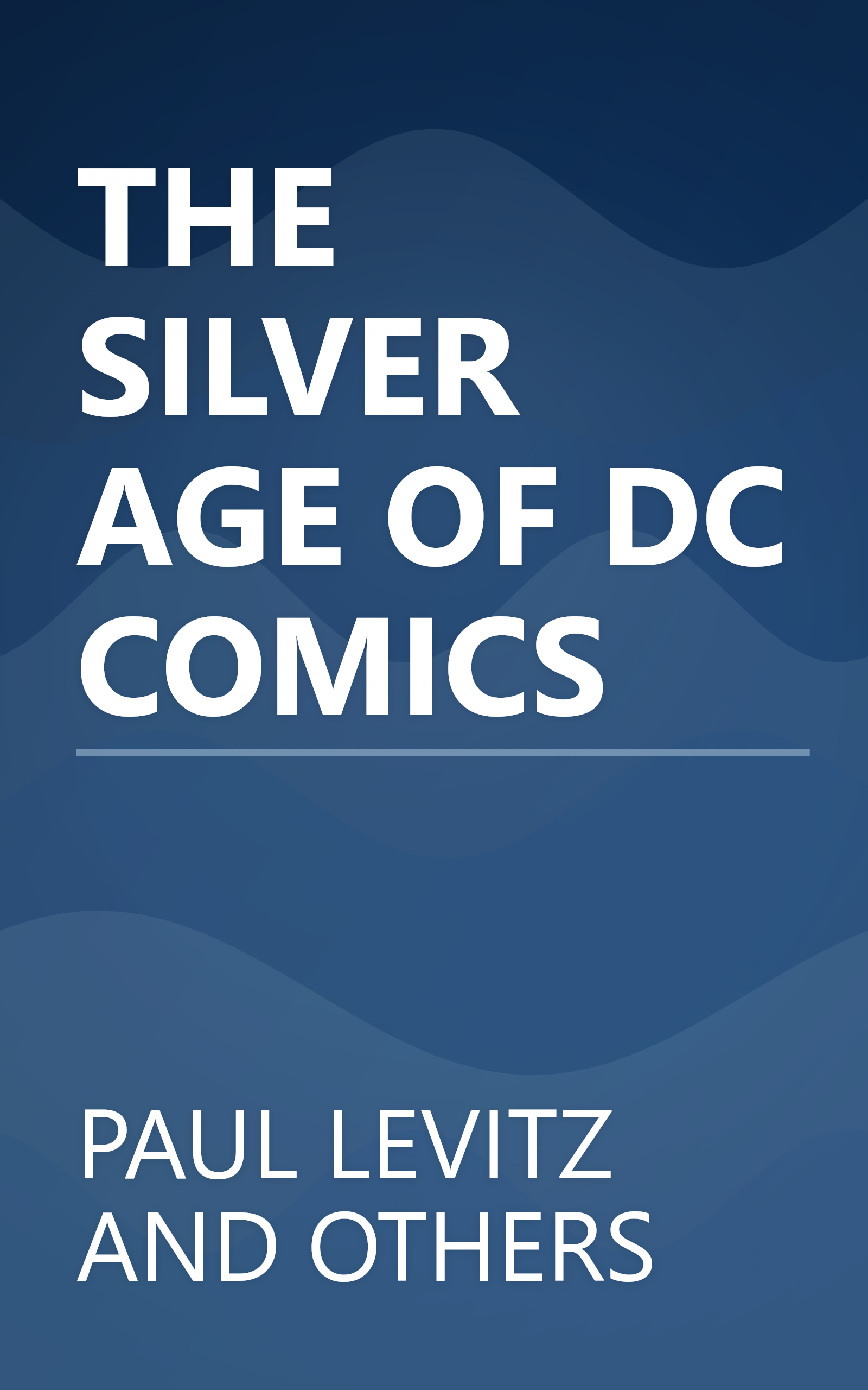 THE SILVER AGE OF DC COMICS book cover