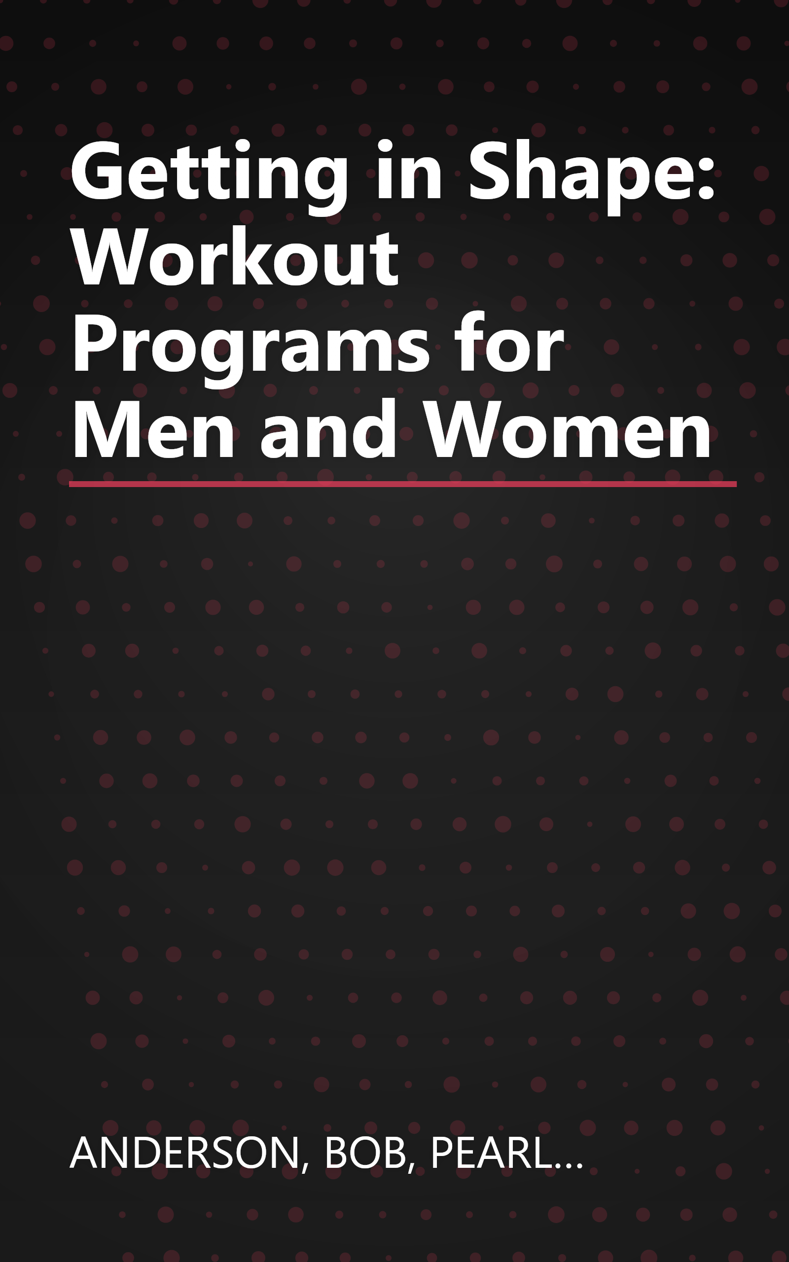 Getting in Shape: Workout Programs for Men and Women book cover