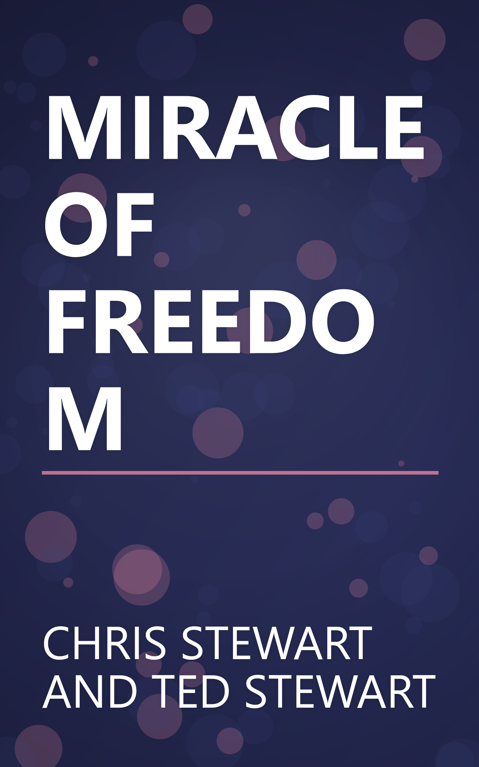 MIRACLE OF FREEDOM book cover