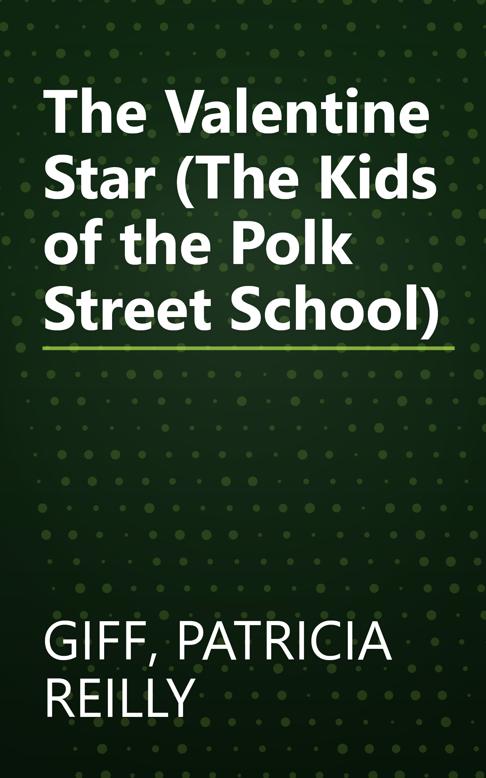 The Valentine Star (The Kids of the Polk Street School) book cover