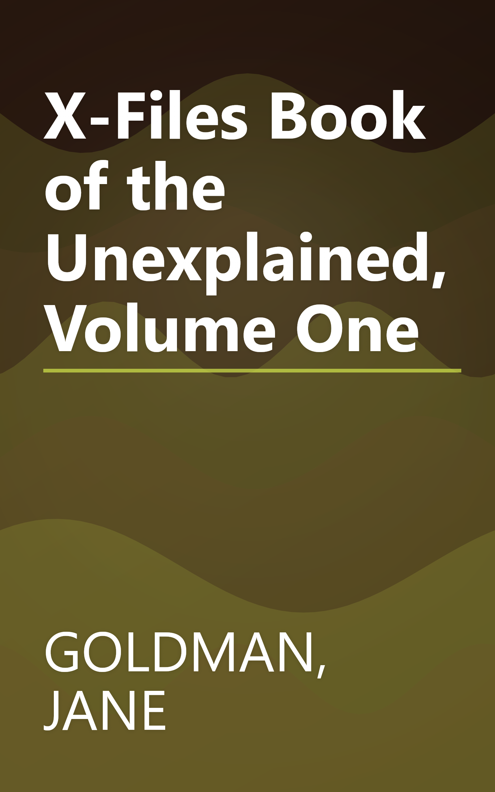 X-Files Book of the Unexplained, Volume One book cover