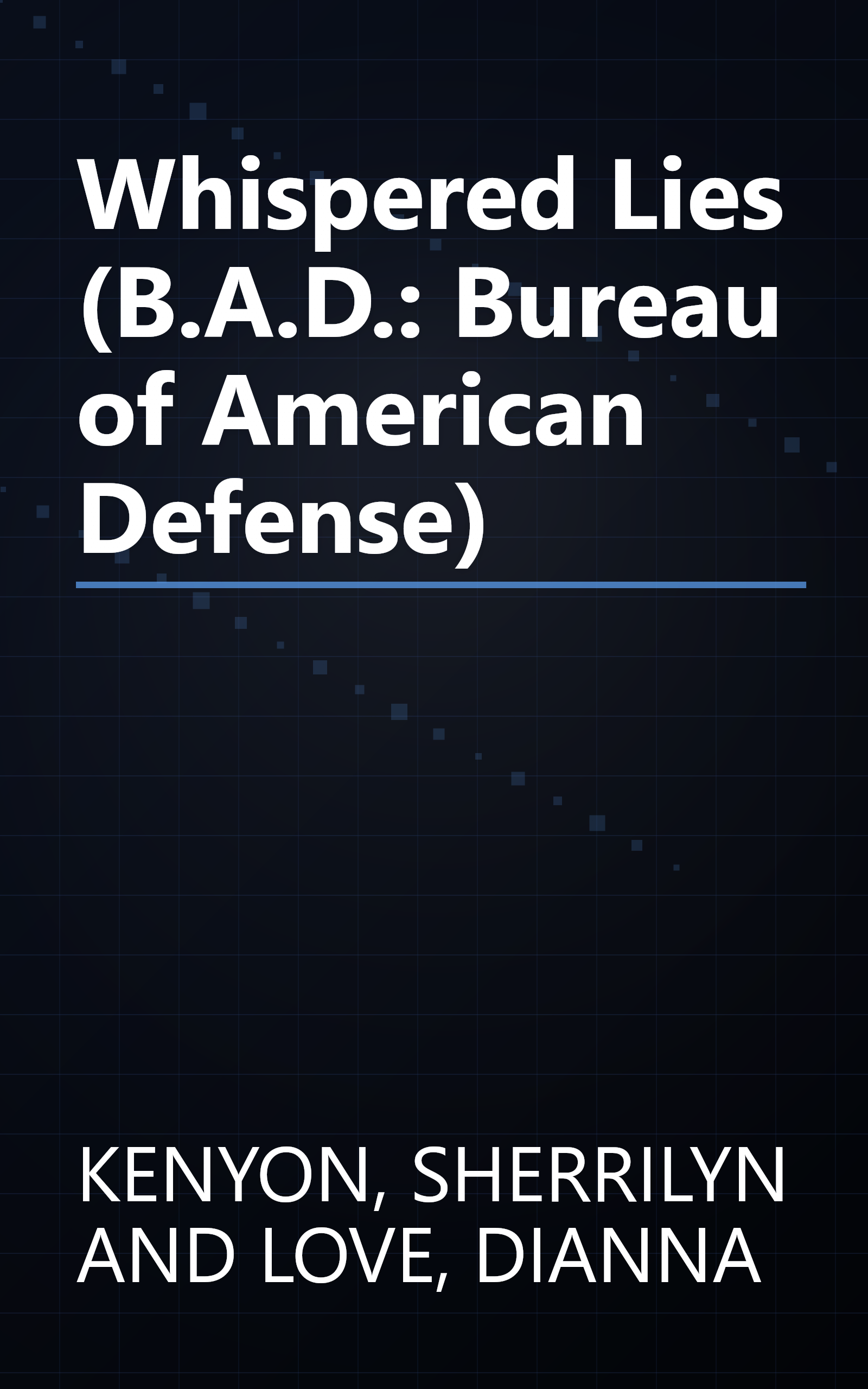 Whispered Lies (B.A.D.: Bureau of American Defense) book cover