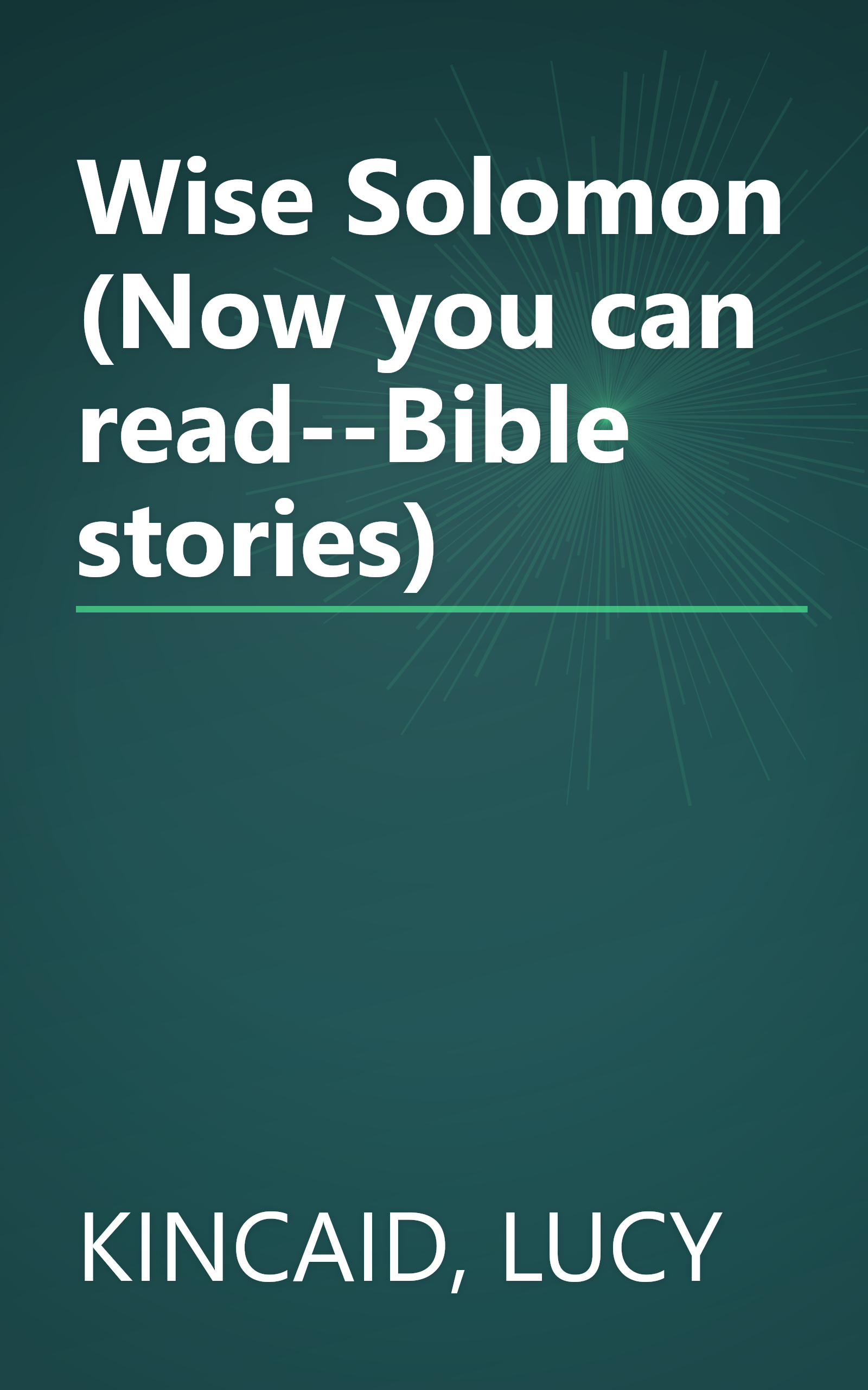 Wise Solomon (Now you can read--Bible stories) book cover