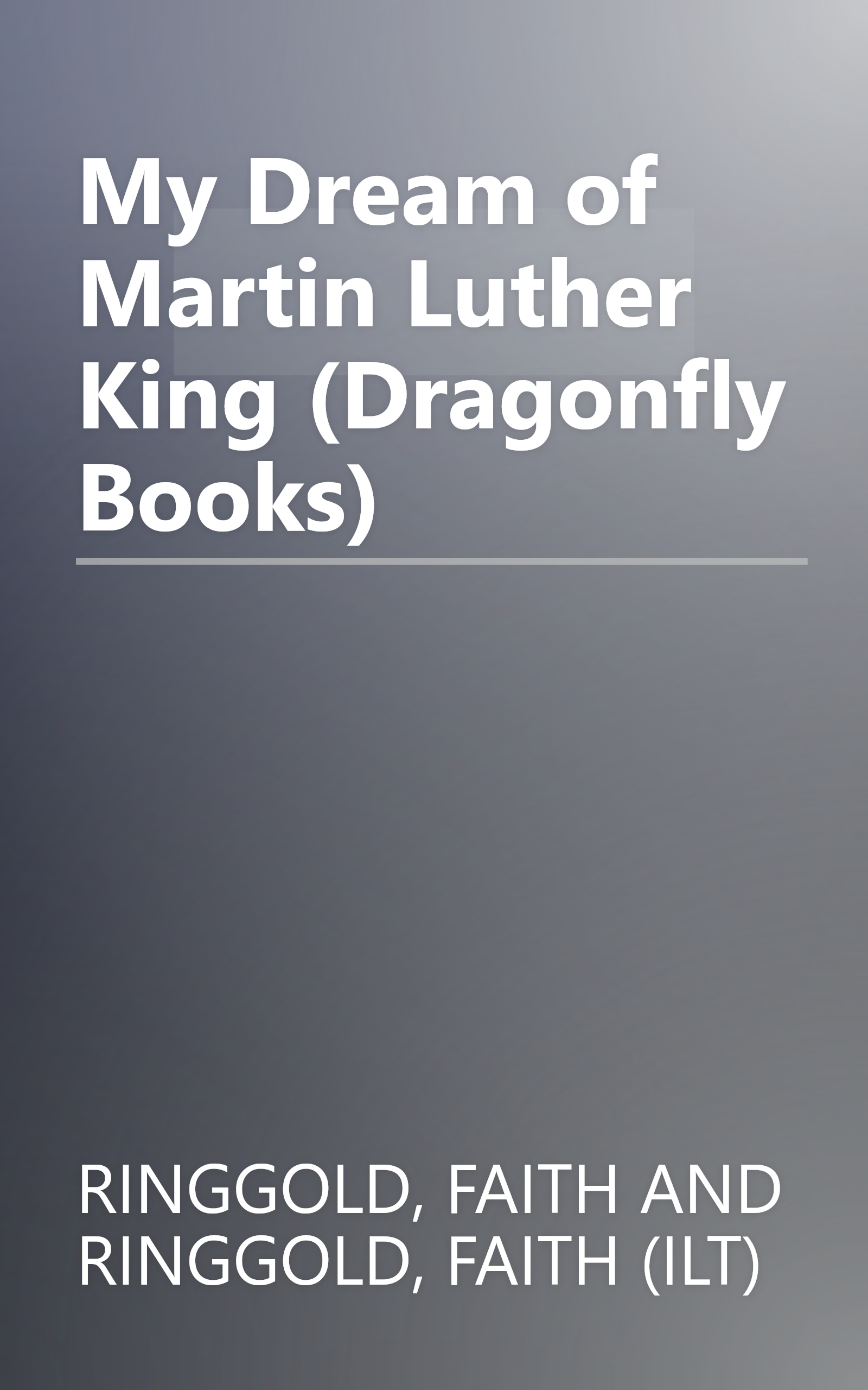 My Dream of Martin Luther King (Dragonfly Books) book cover