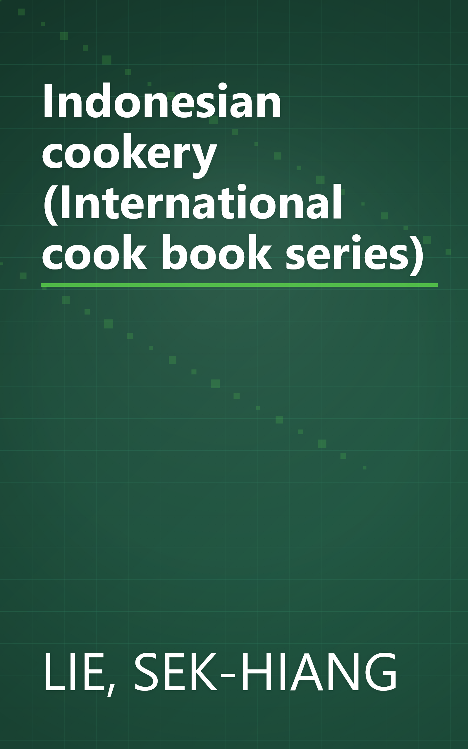 Indonesian cookery (International cook book series) book cover