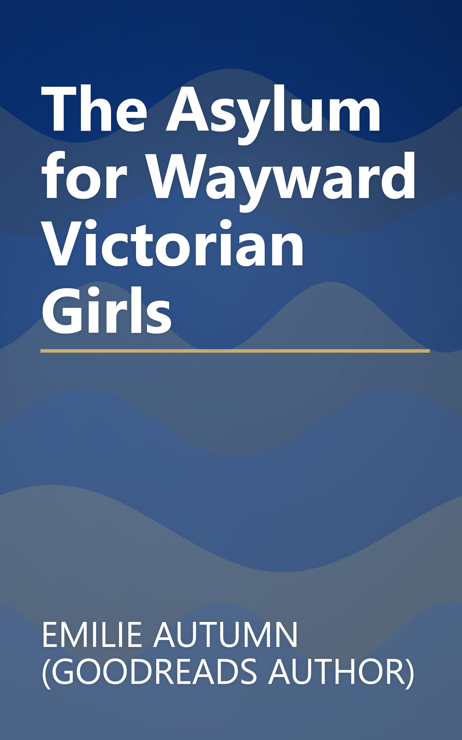 The Asylum for Wayward Victorian Girls book cover