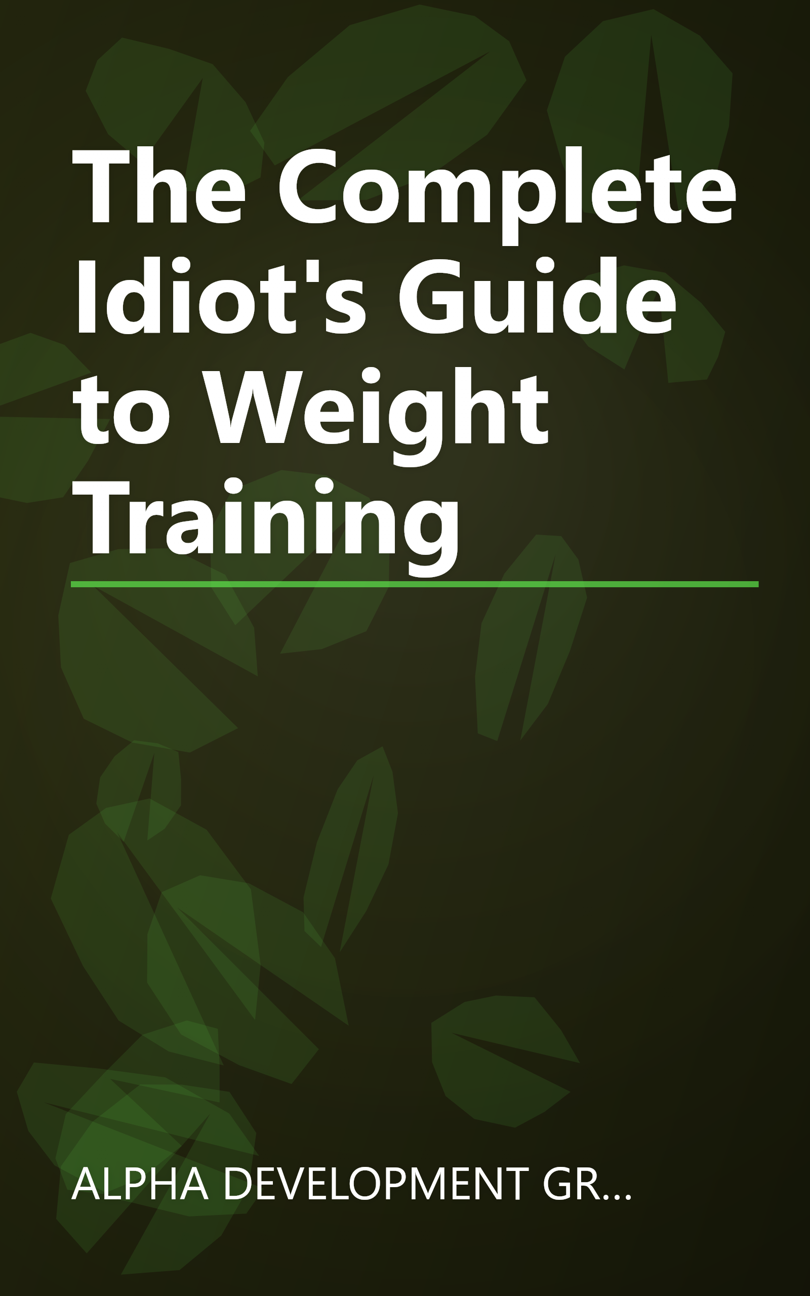 The Complete Idiot's Guide to Weight Training book cover