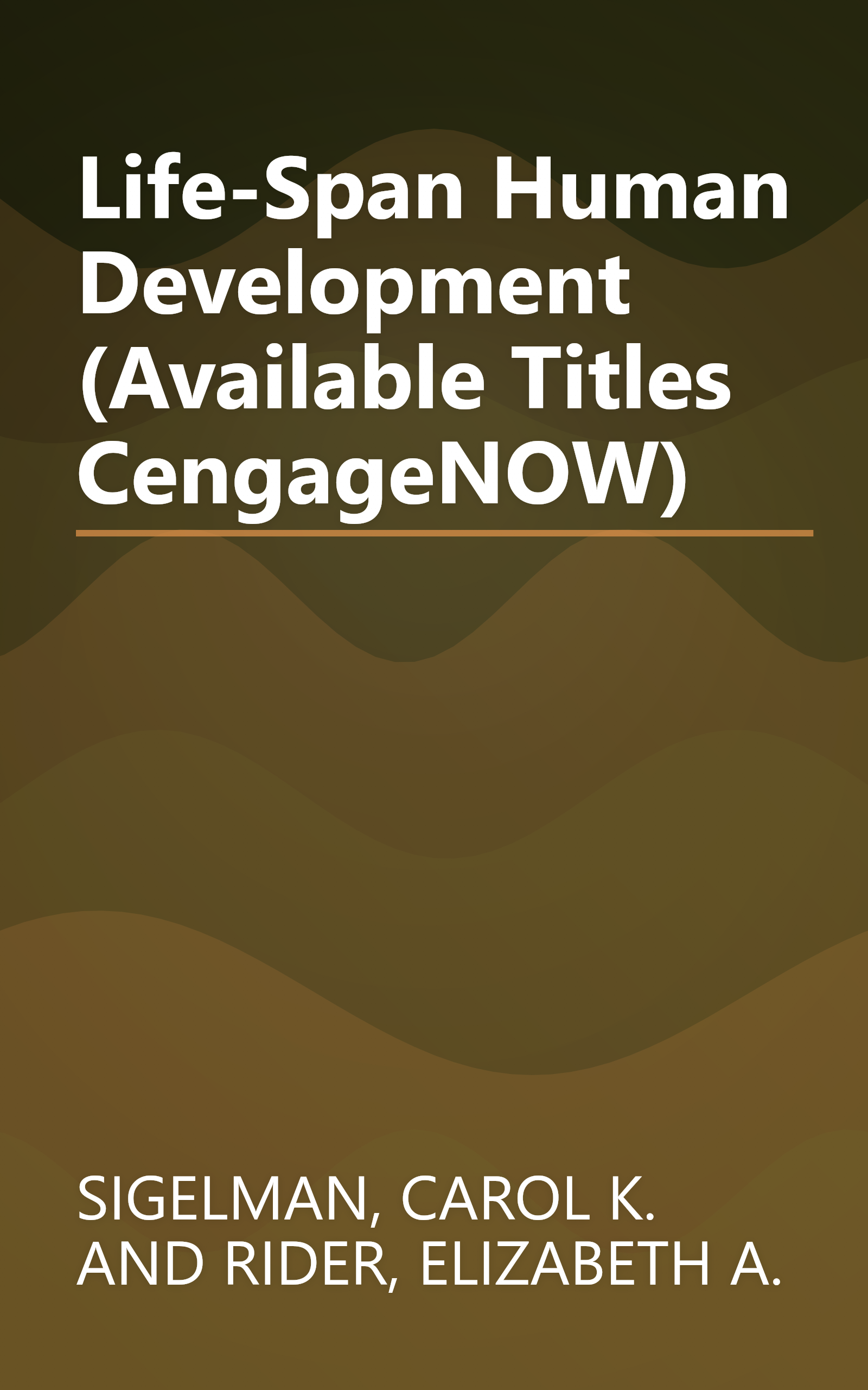 Life-Span Human Development (Available Titles CengageNOW) book cover