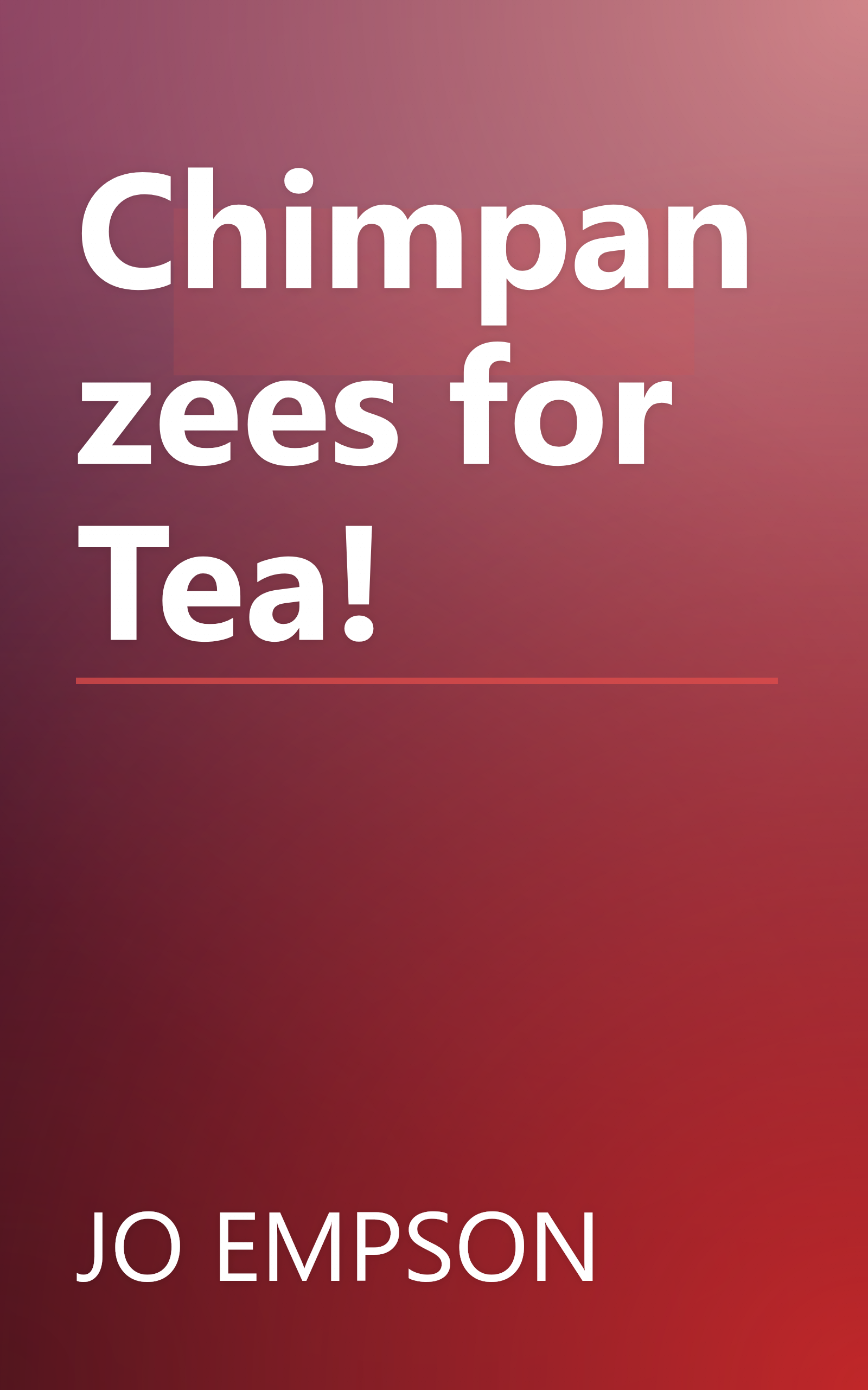 Chimpanzees for Tea! book cover