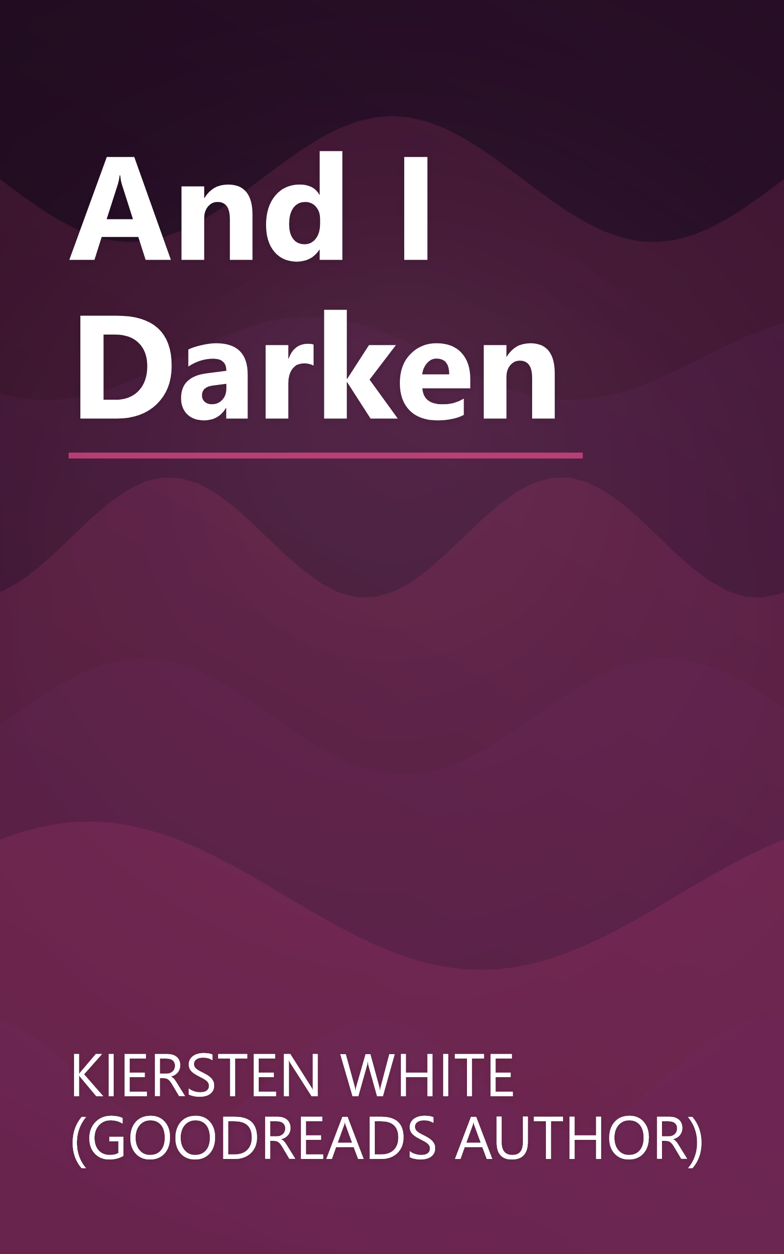 And I Darken book cover