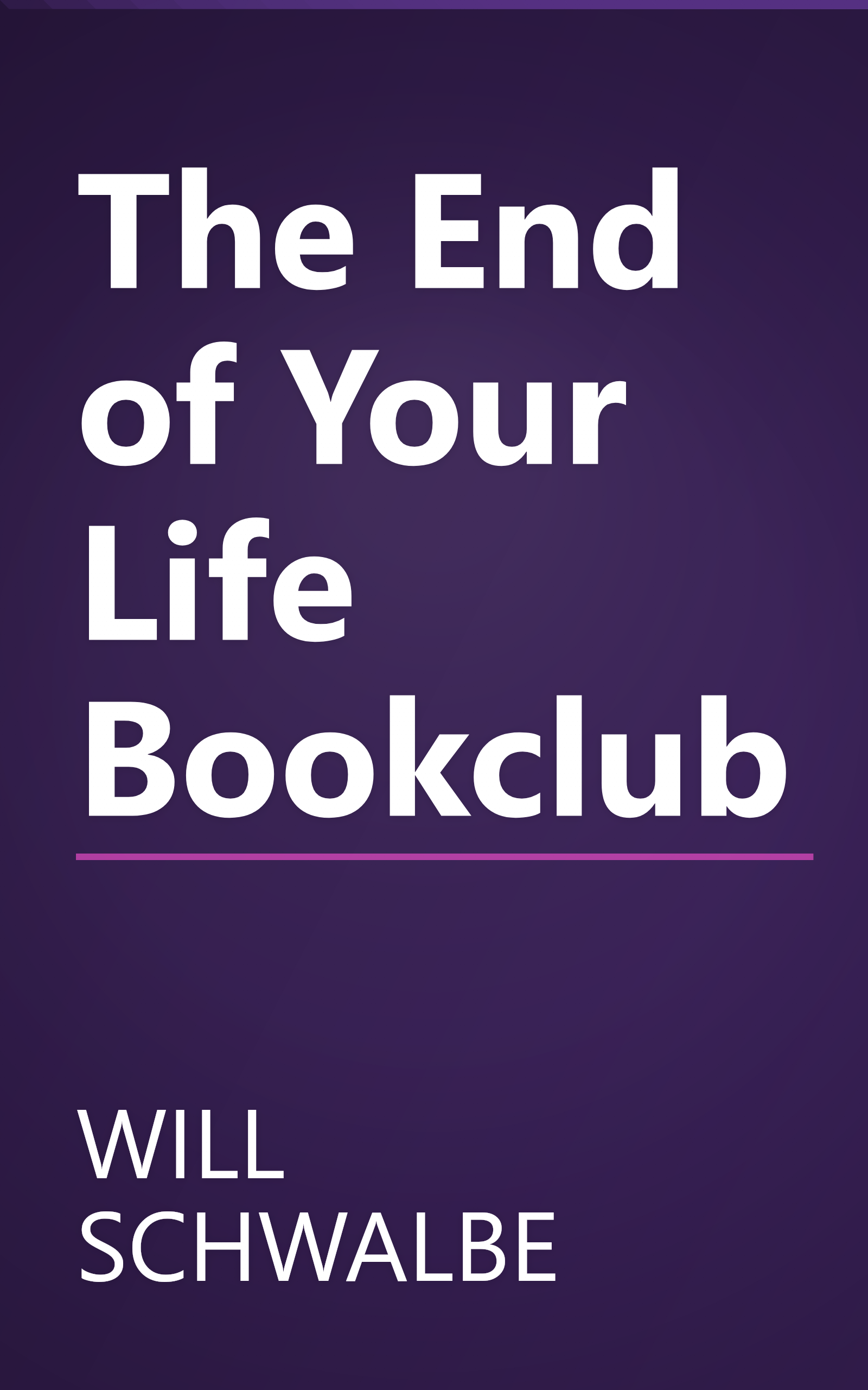 The End of Your Life Bookclub book cover