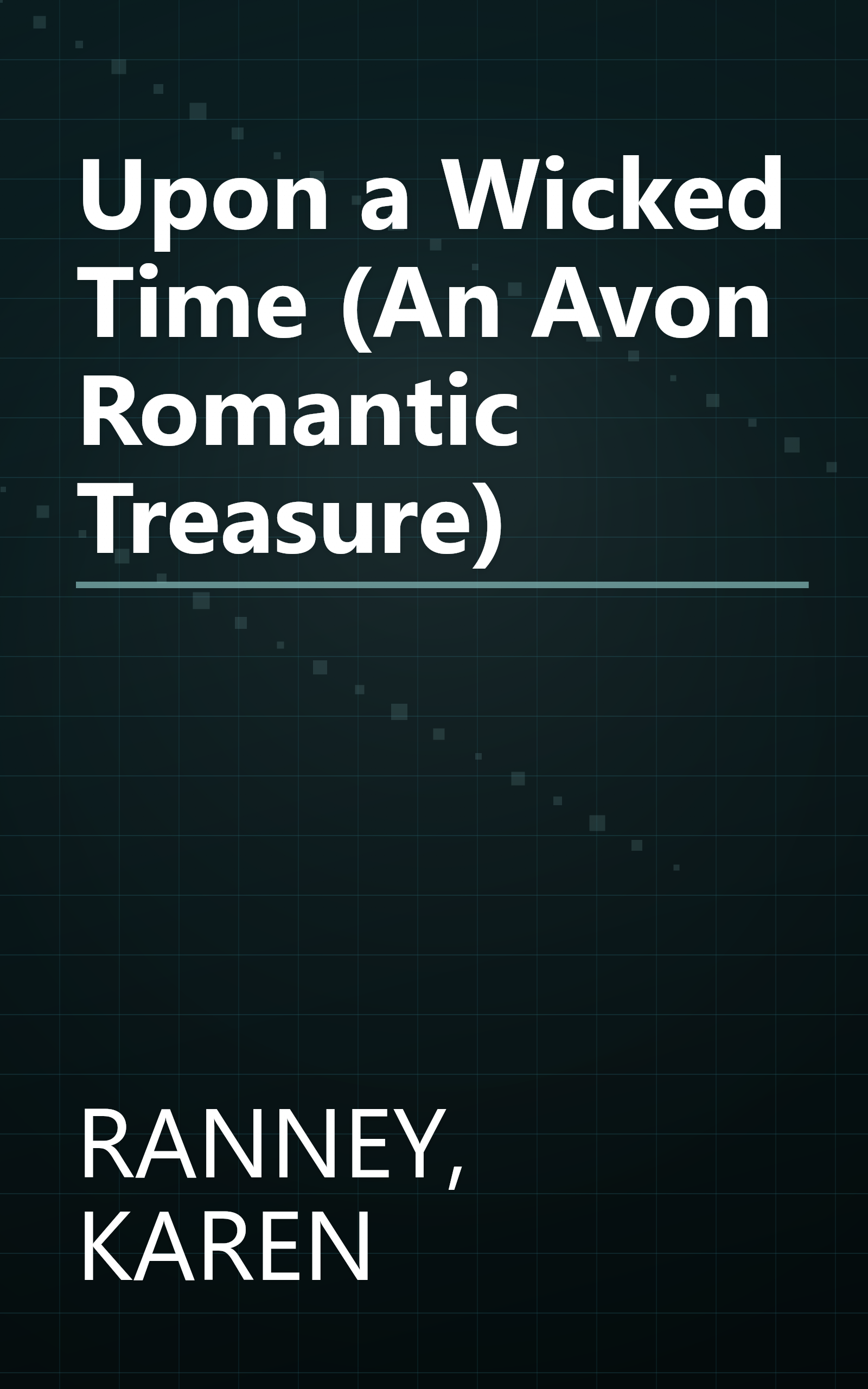 Upon a Wicked Time (An Avon Romantic Treasure) book cover