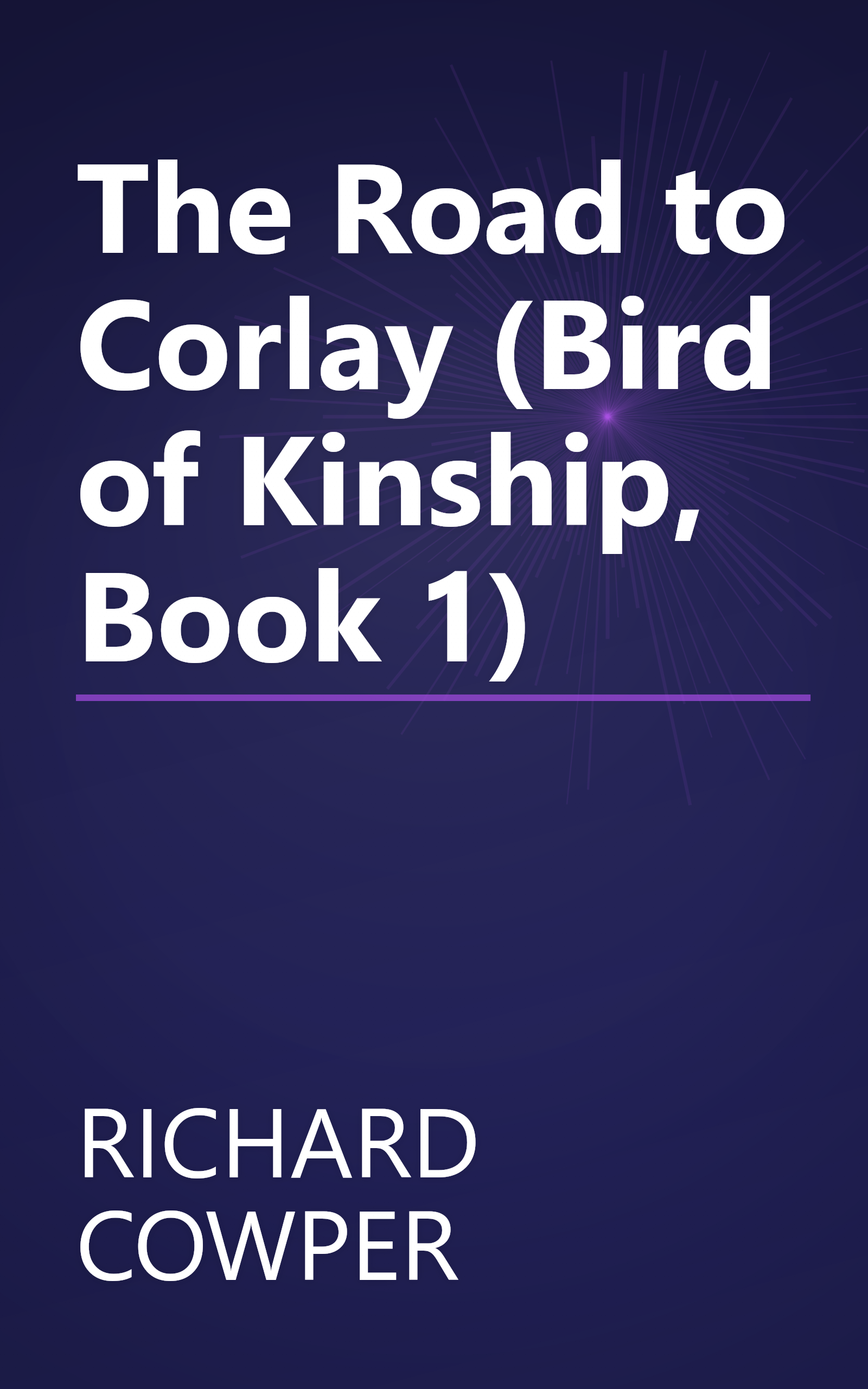 The Road to Corlay (Bird of Kinship, Book 1) book cover