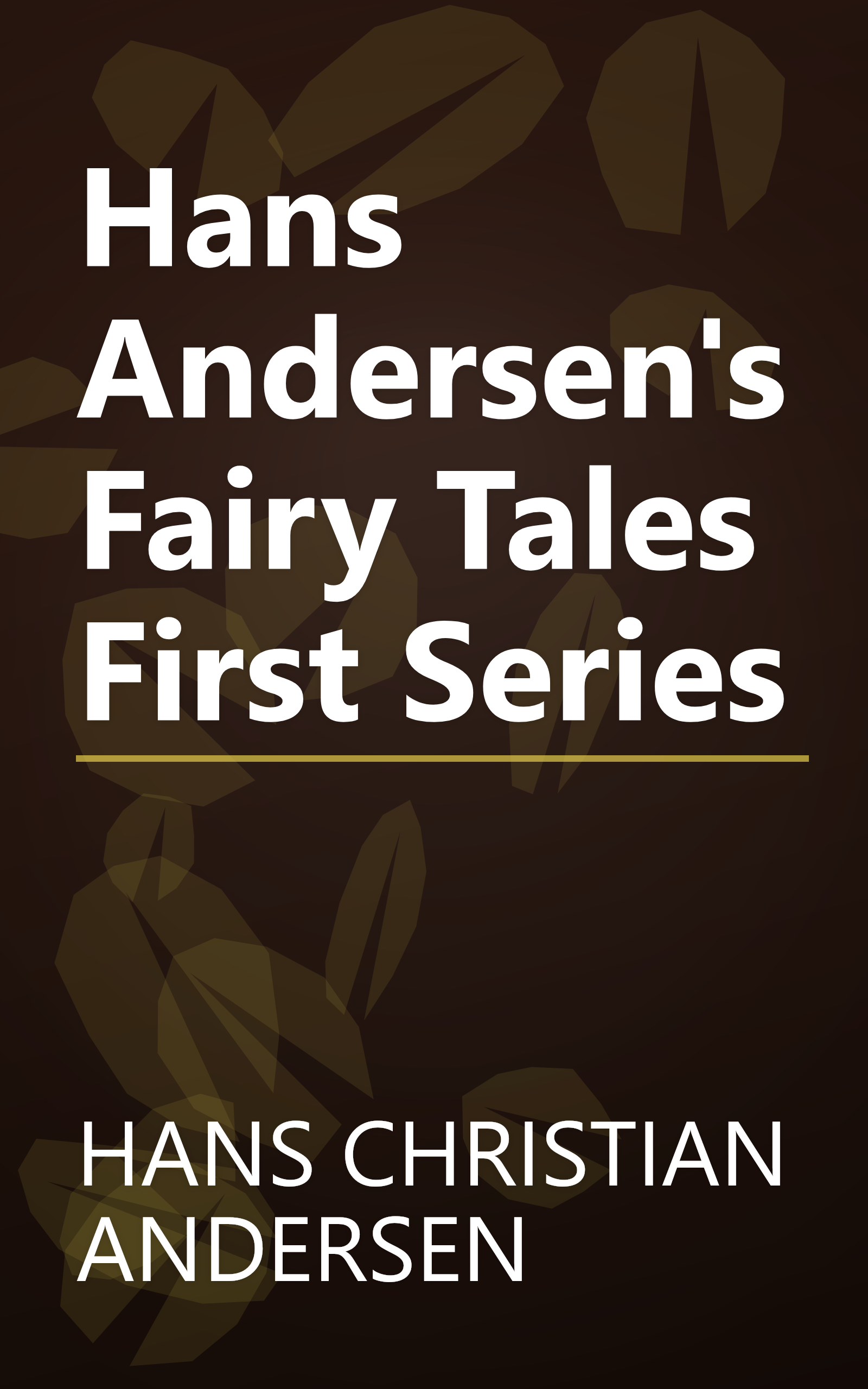 Hans Andersen's Fairy Tales First Series book cover