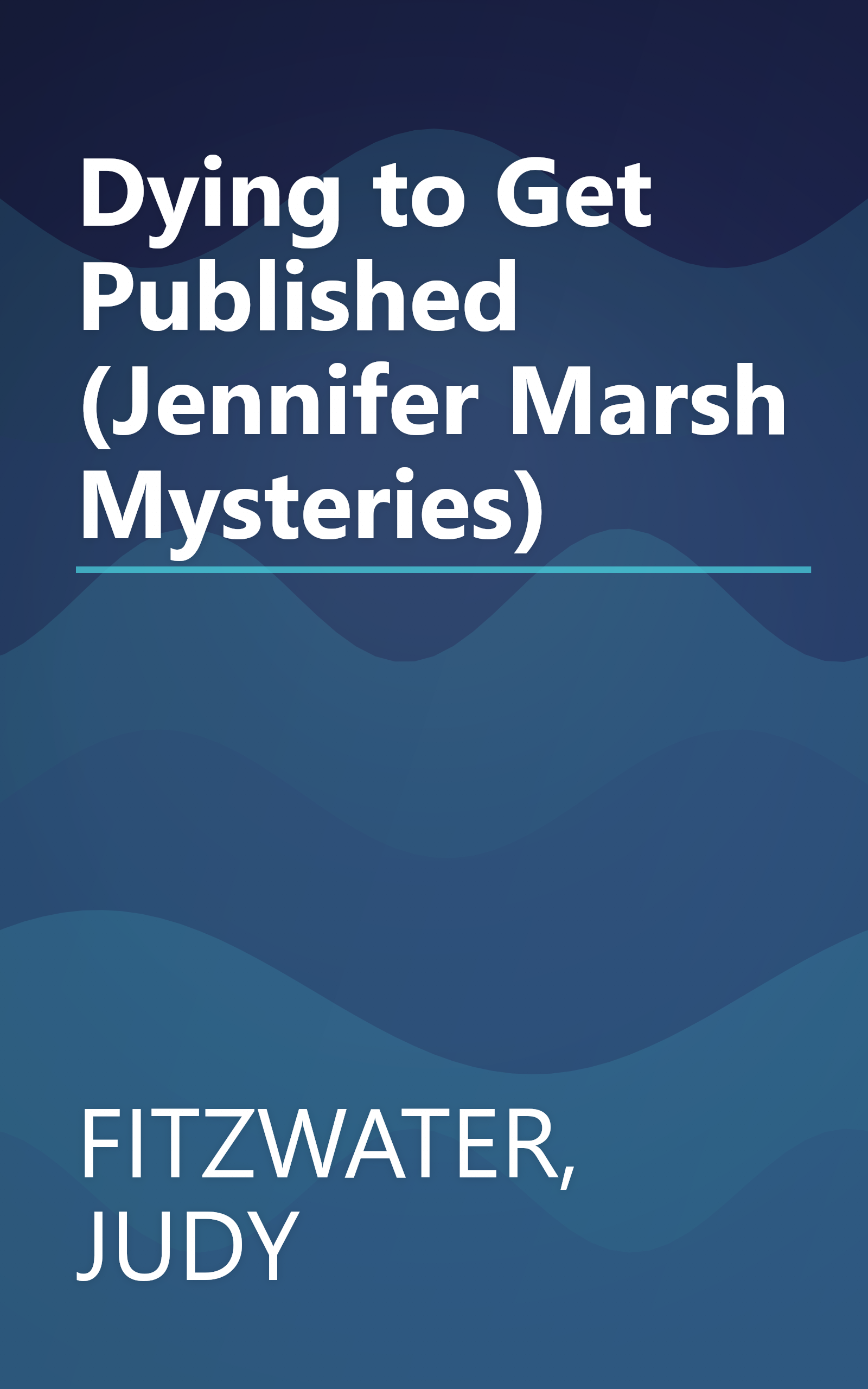 Dying to Get Published (Jennifer Marsh Mysteries) book cover