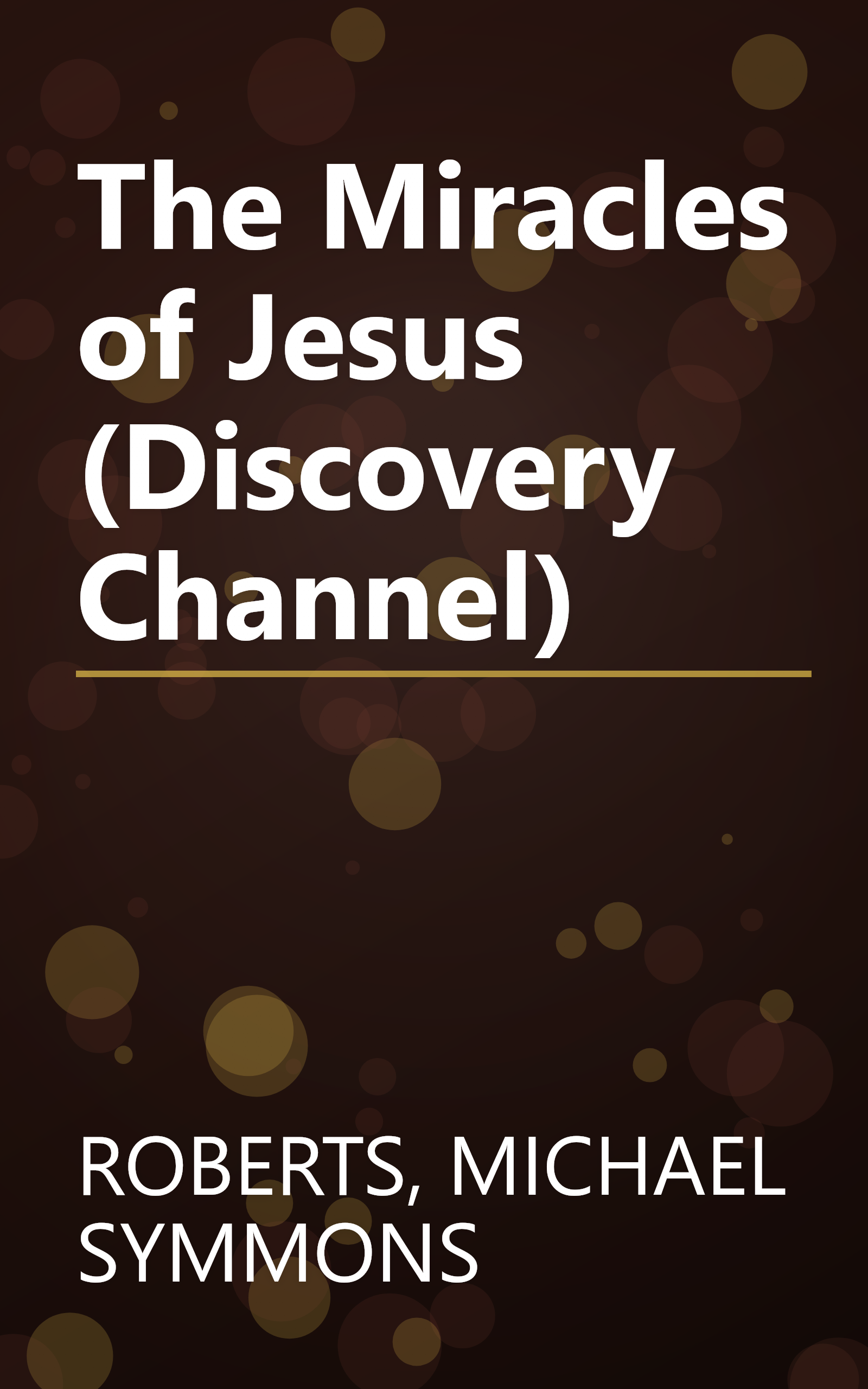 The Miracles of Jesus (Discovery Channel) book cover