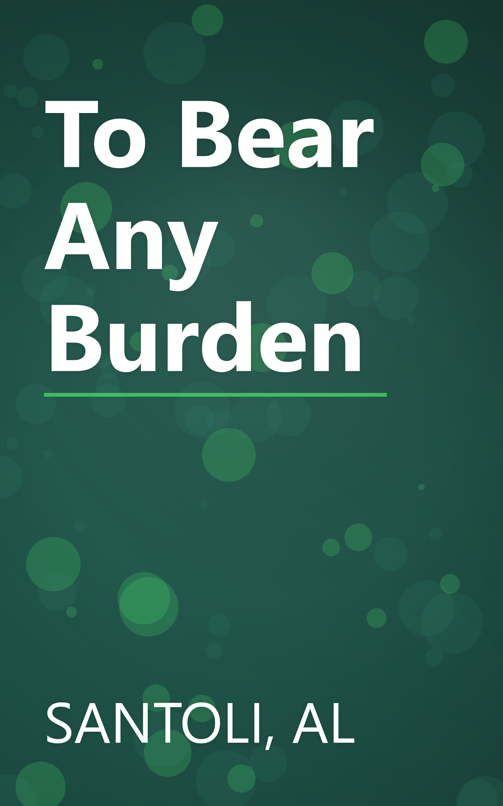 To Bear Any Burden book cover