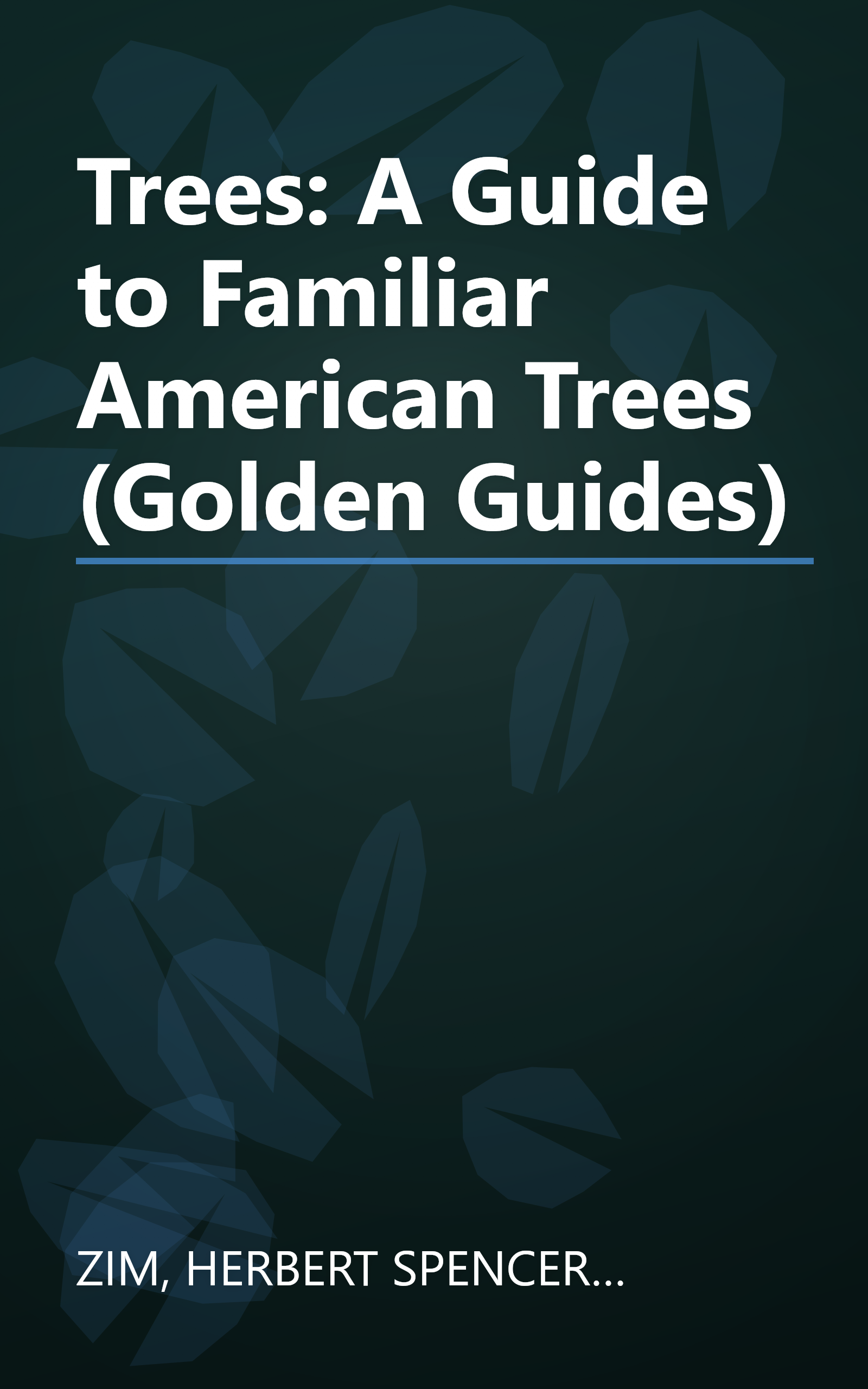 Trees: A Guide to Familiar American Trees (Golden Guides) book cover