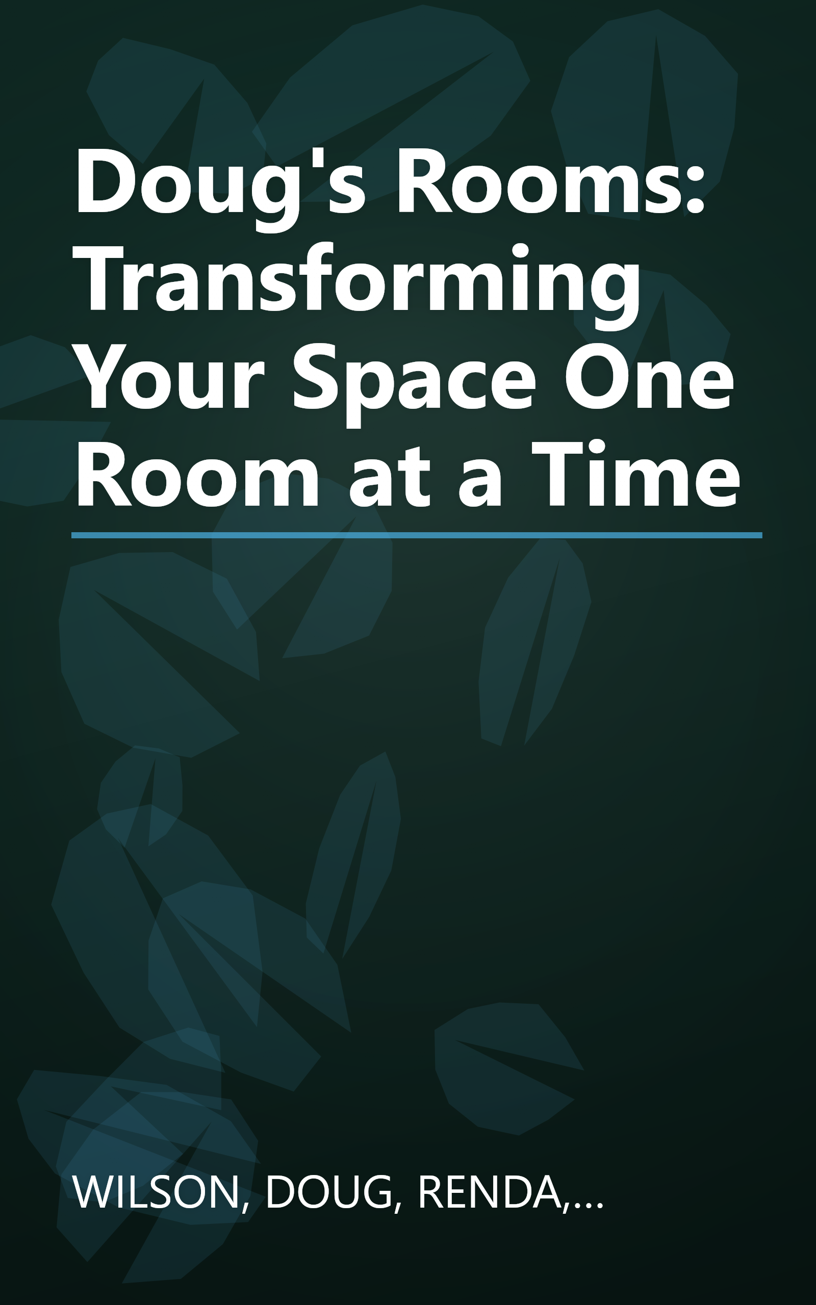 Doug's Rooms: Transforming Your Space One Room at a Time book cover