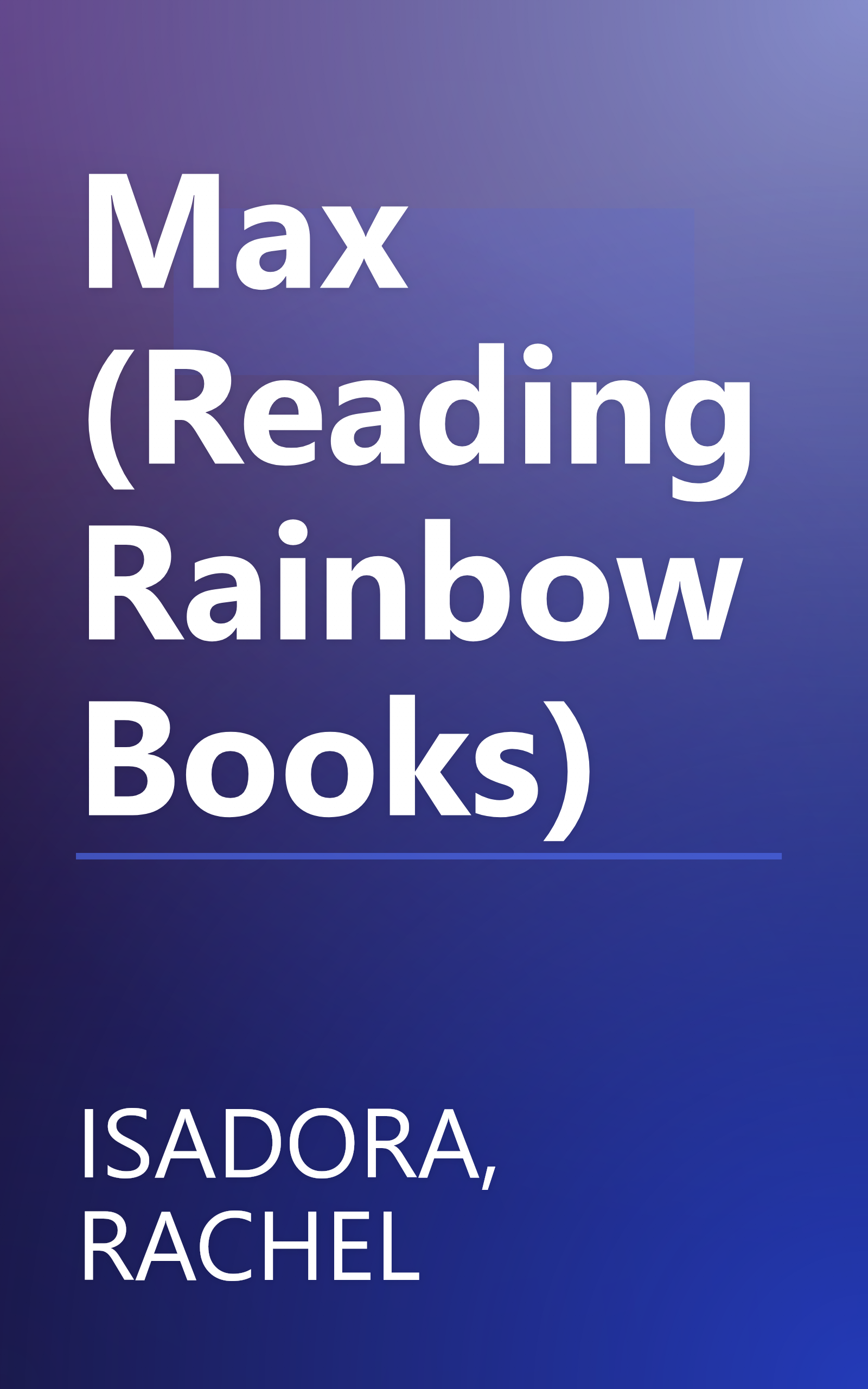 Max (Reading Rainbow Books) book cover