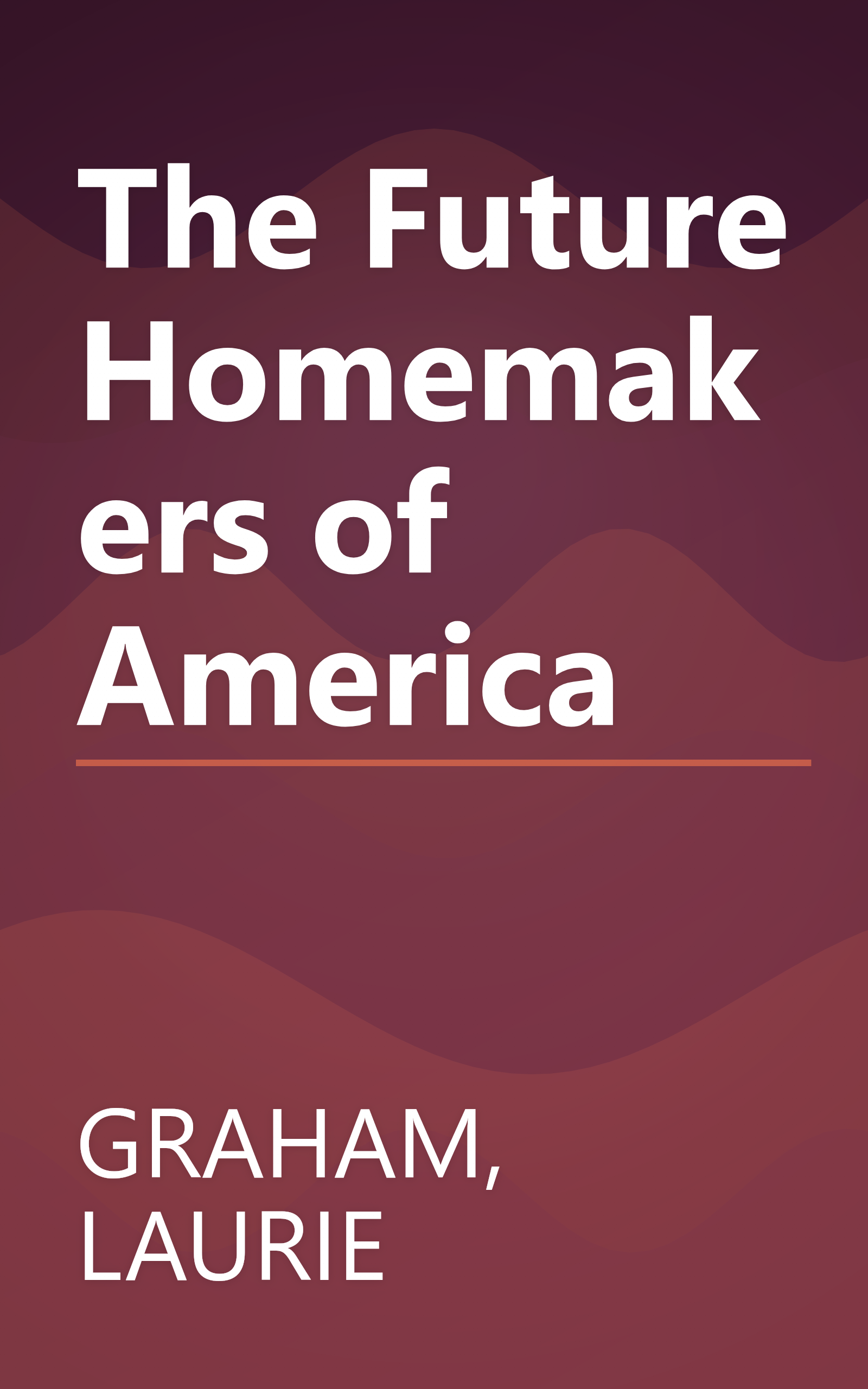 The Future Homemakers of America book cover