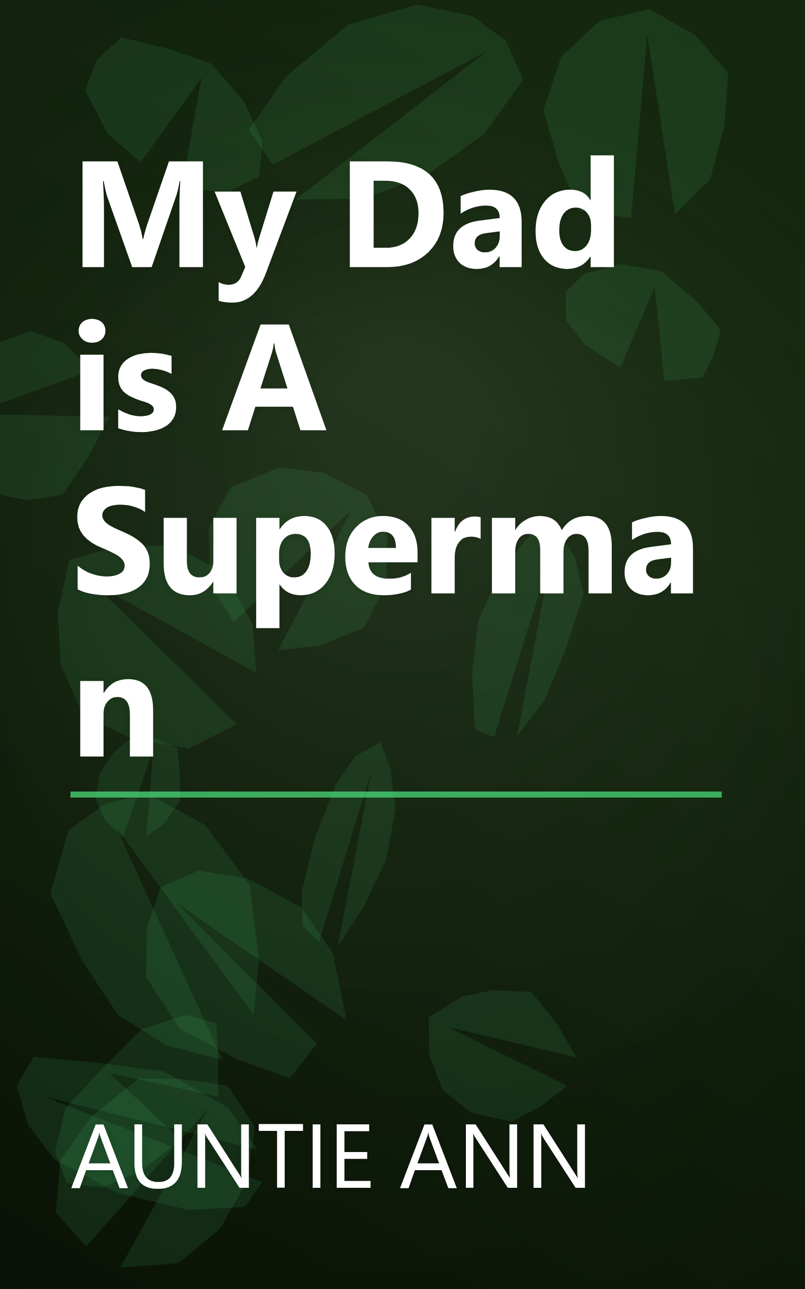 My Dad is A Superman book cover