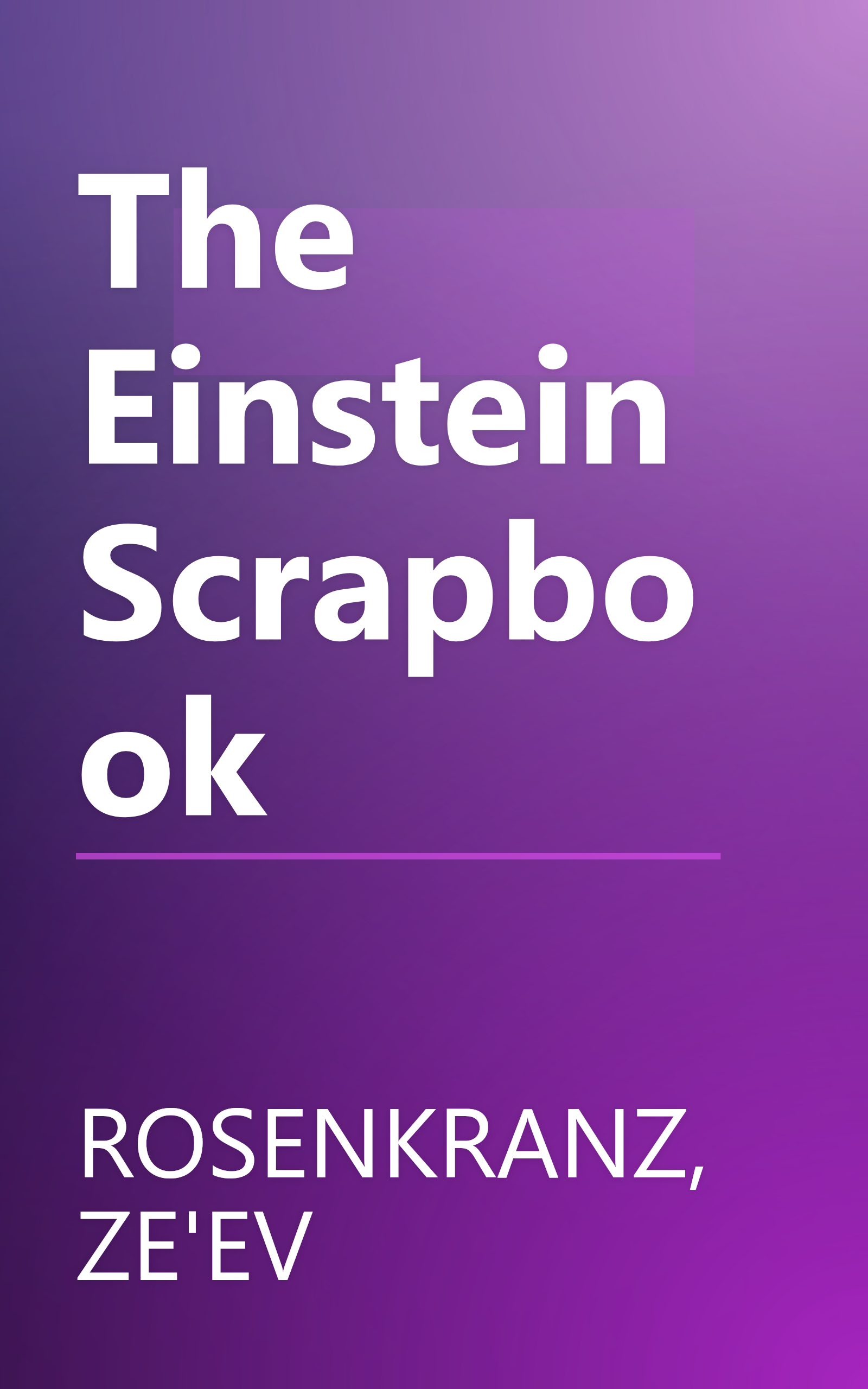 The Einstein Scrapbook book cover